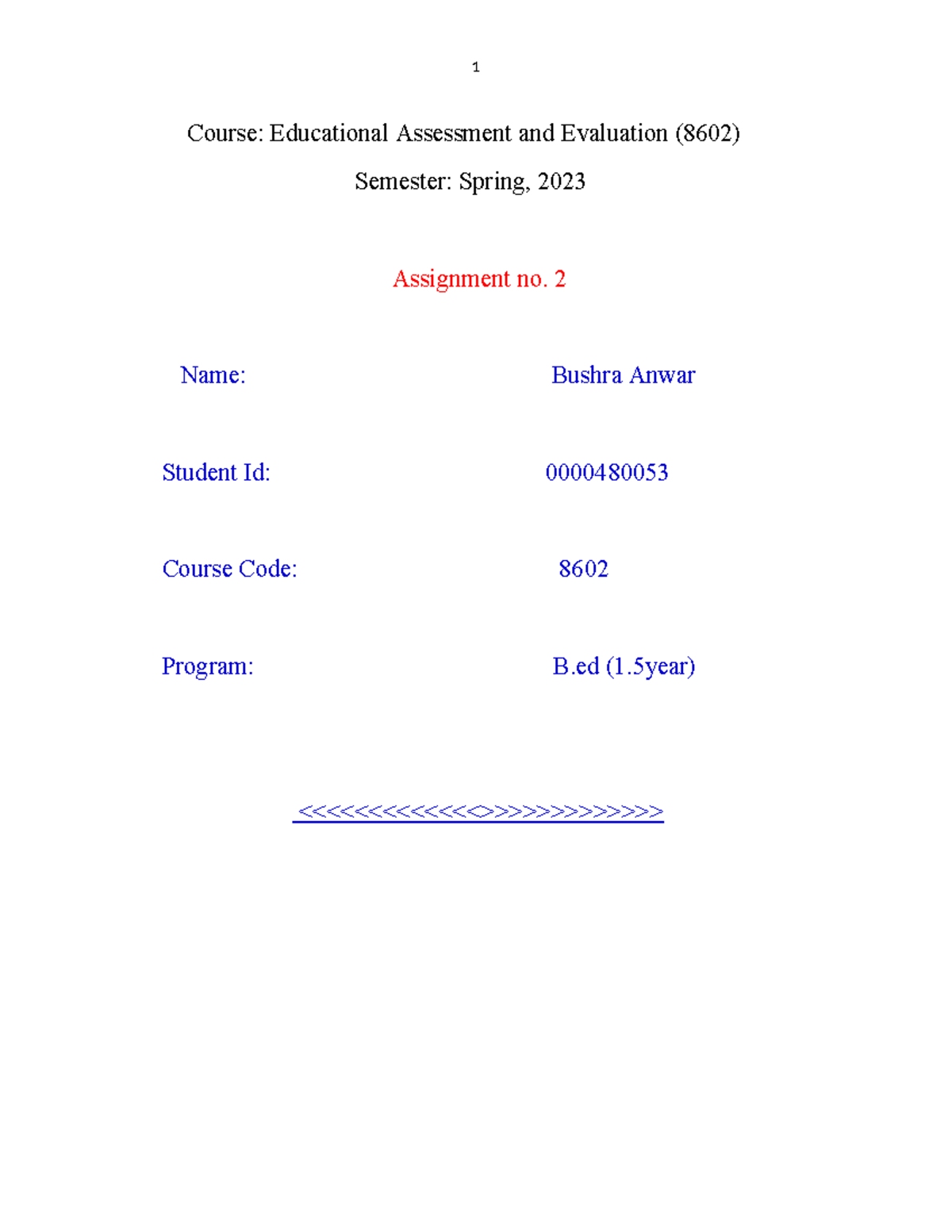 Course 8602 - Course: Educational Assessment and Evaluation (8602) Semester: Spring, 2023 ...