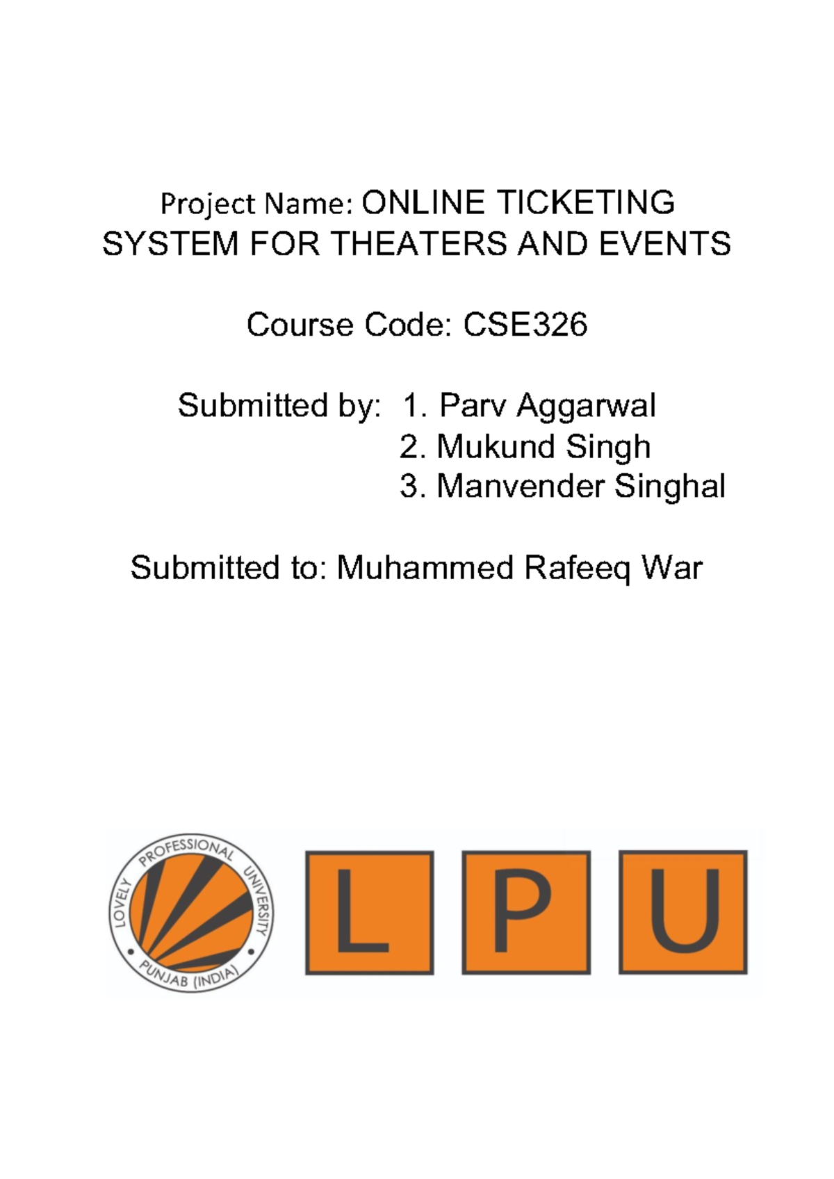 Parv Aggarwal CSE 326 report - Project Name: ONLINE TICKETING SYSTEM FOR THEATERS AND EVENTS ...
