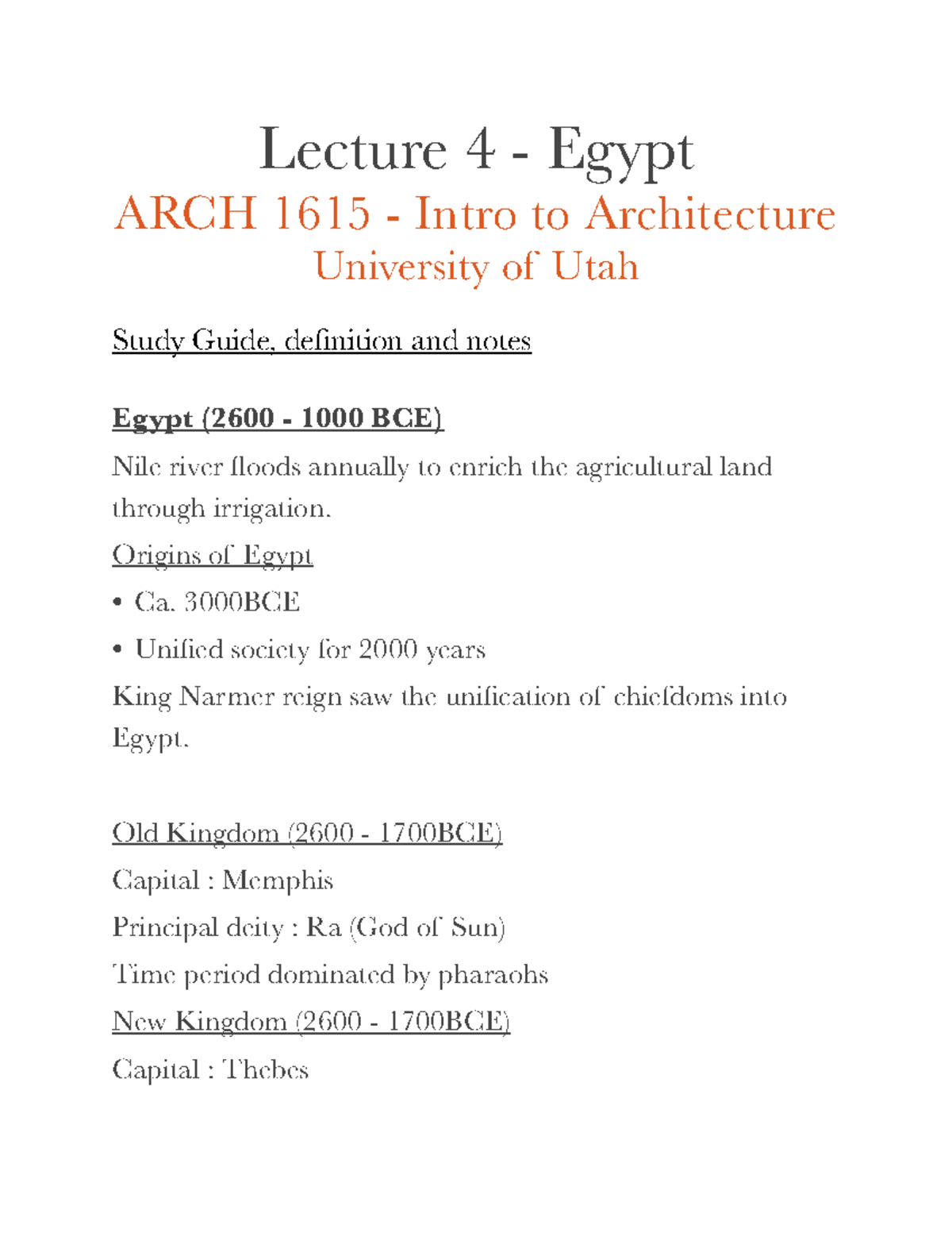 Lecture 4 - Egypt - Lecture 4 - Egypt ARCH 1615 - Intro to Architecture ...