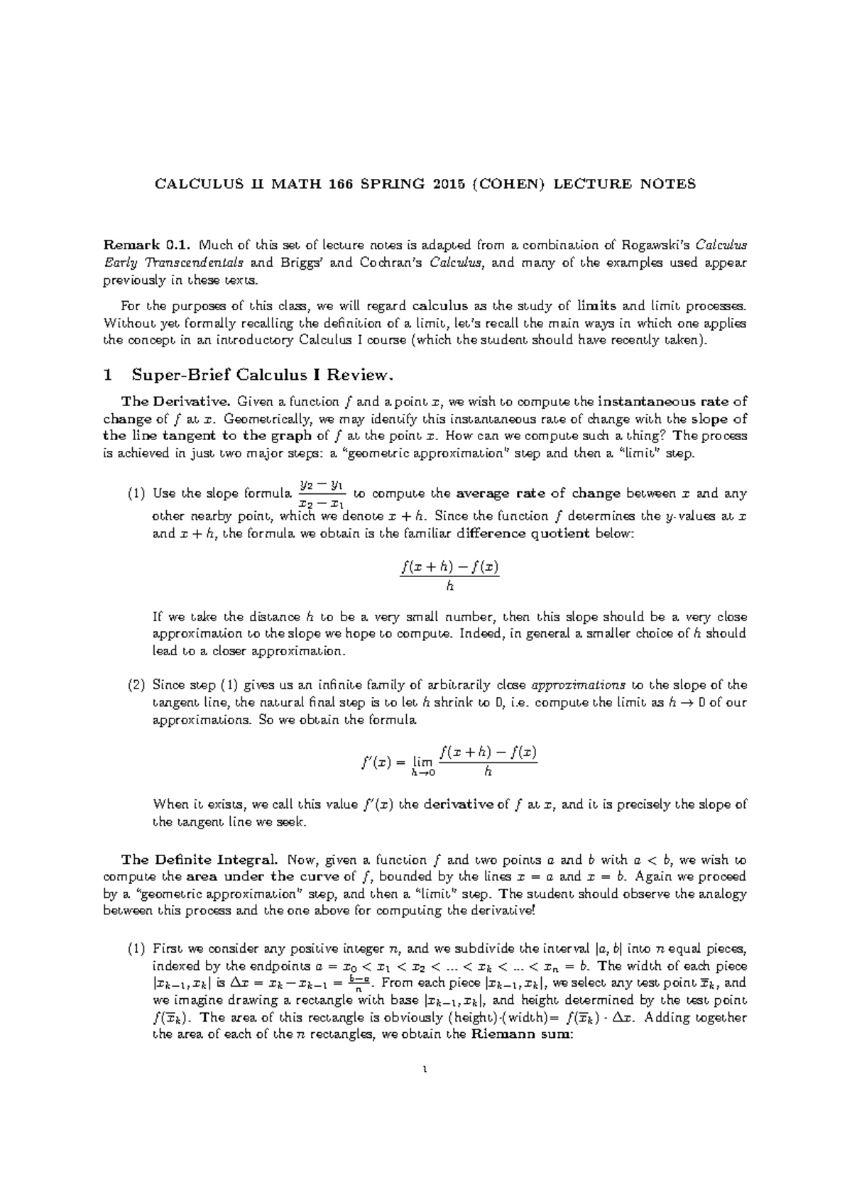 Calc2notes 3 - calc notes - Remark 0. Much of this set of lecture notes ...