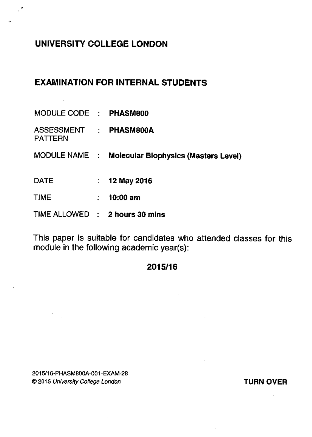 Exam 2016, questions - UNIVERSITY COLLEGE LONDON EXAMINATION FOR INTERNAL STUDENTS MODULE CODE ...