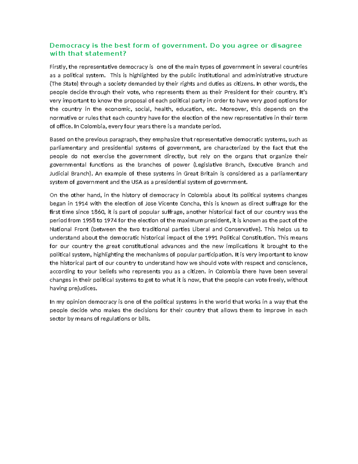 Democracy is the best form of government - Do you agree or disagree ...