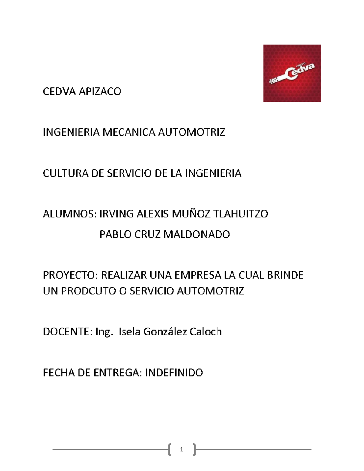 Administracion Proyecto - CEDVA APIZACO INGENIERIA MECANICA AUTOMOTRIZ ...