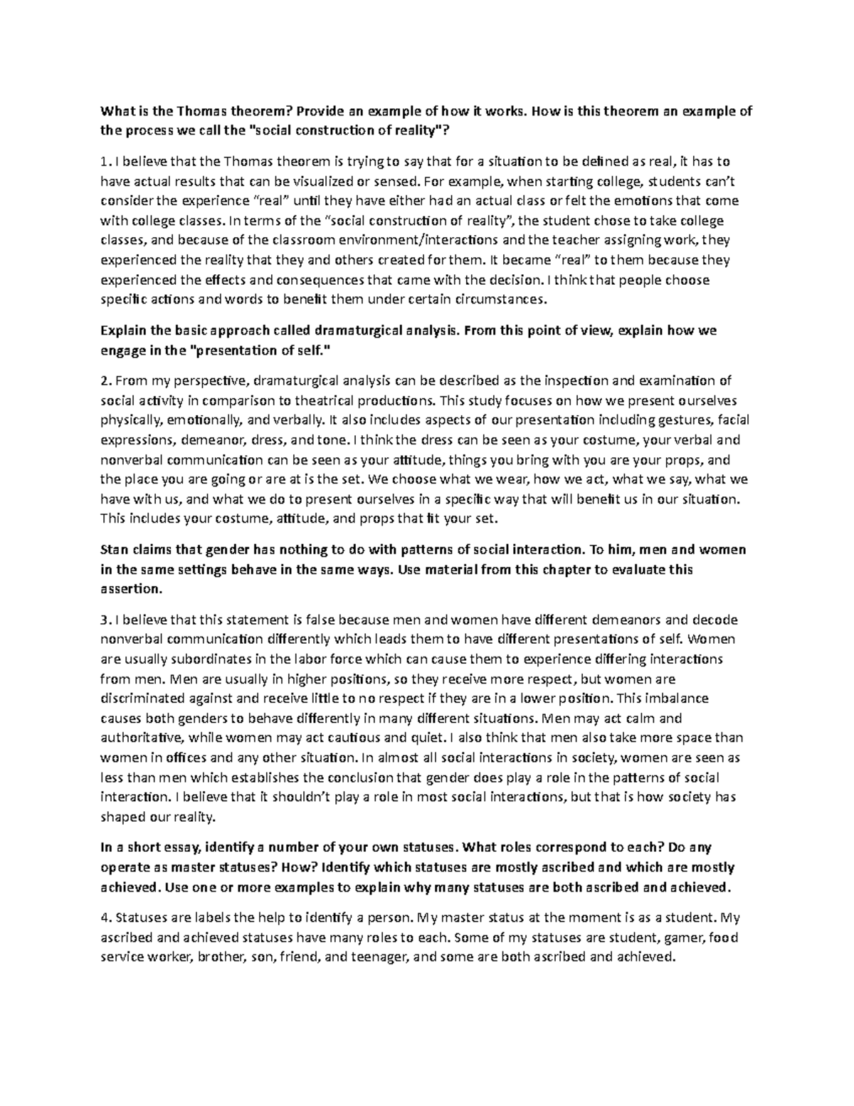 Quiz 4 - Quiz 4 - What is the Thomas theorem? Provide an example of how ...