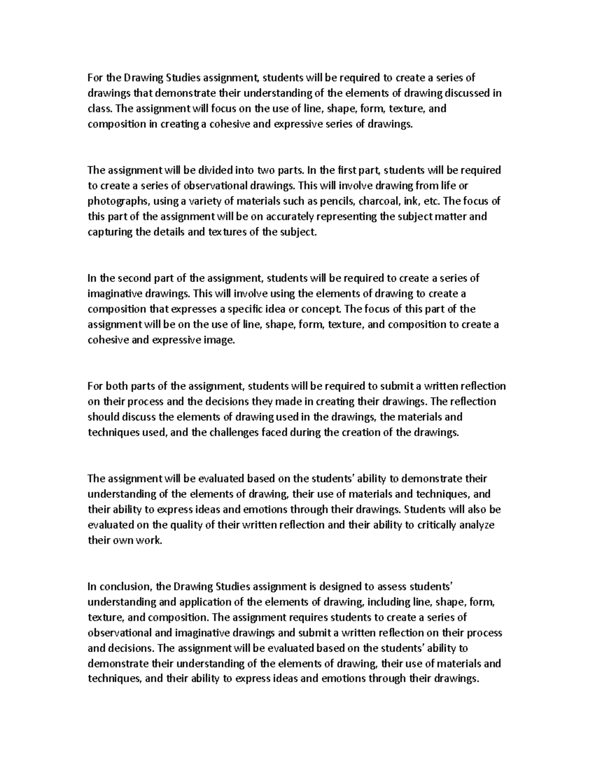 For the Drawing Studies assignment - The assignment will focus on the ...