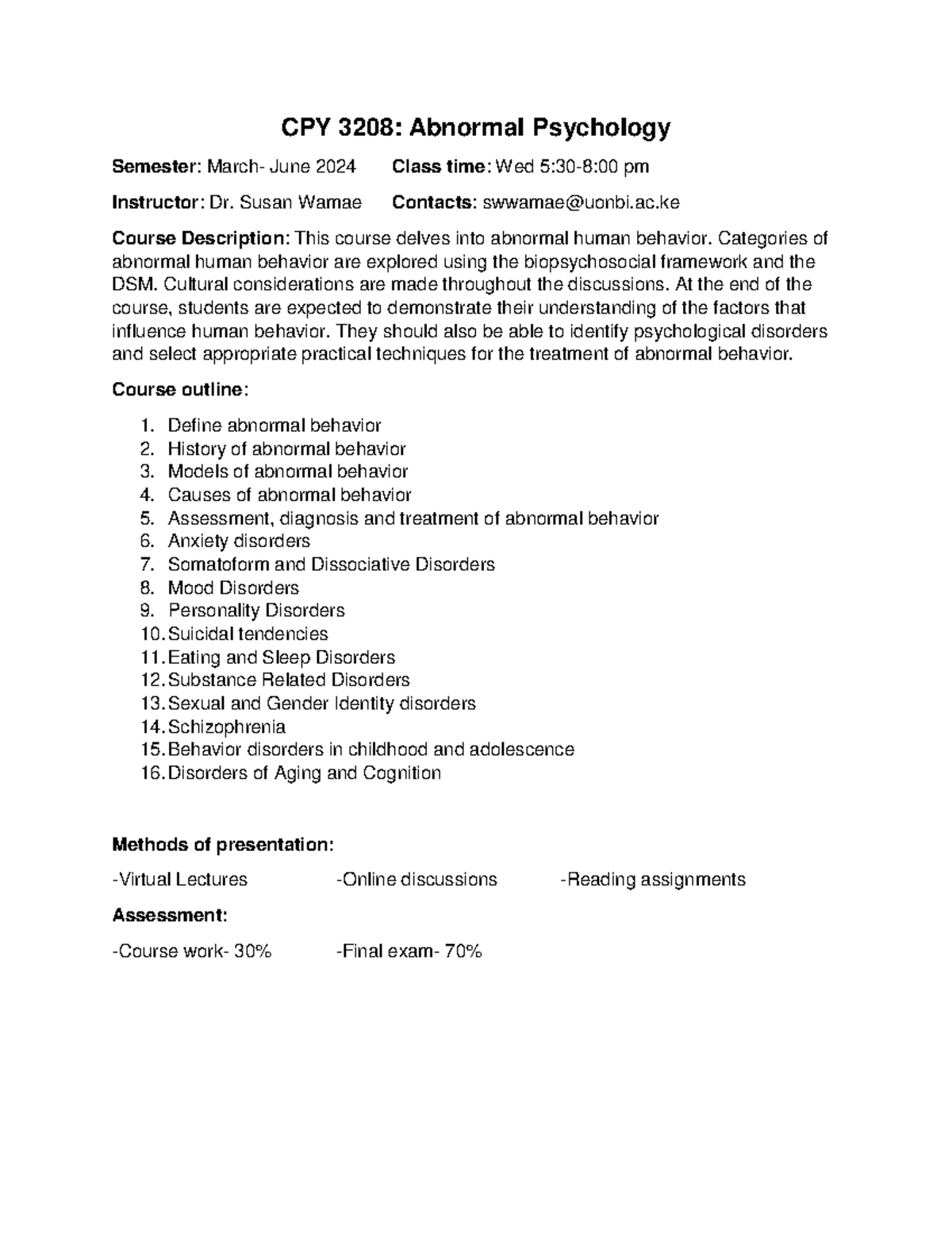 Abnormal Psychology - CPY 3208: Abnormal Psychology Semester: March- June 2024 Class time: Wed 5 ...