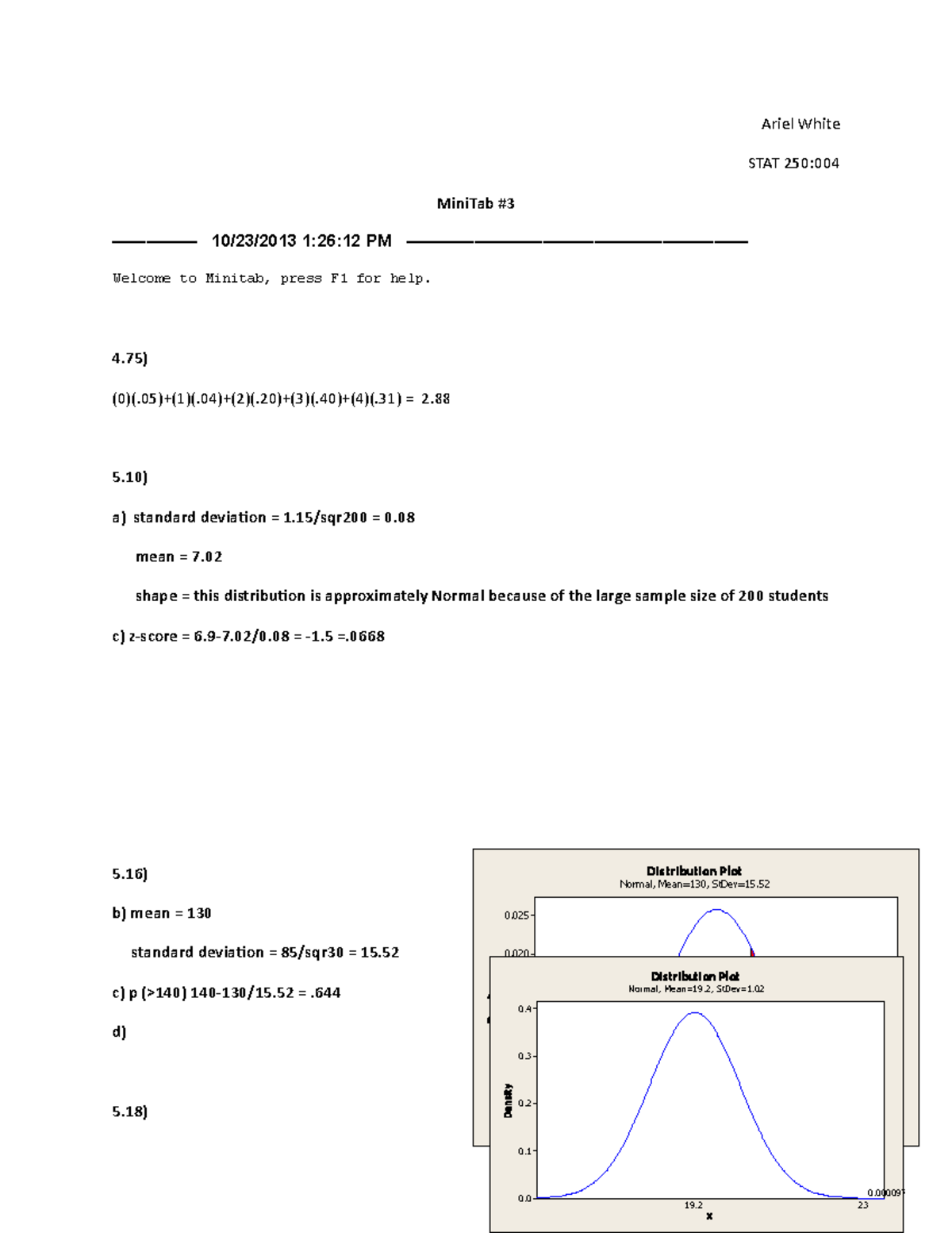 mini tab 3 assignment - Ariel White STAT 250:004 MiniTab #3 ————— 10/23 ...