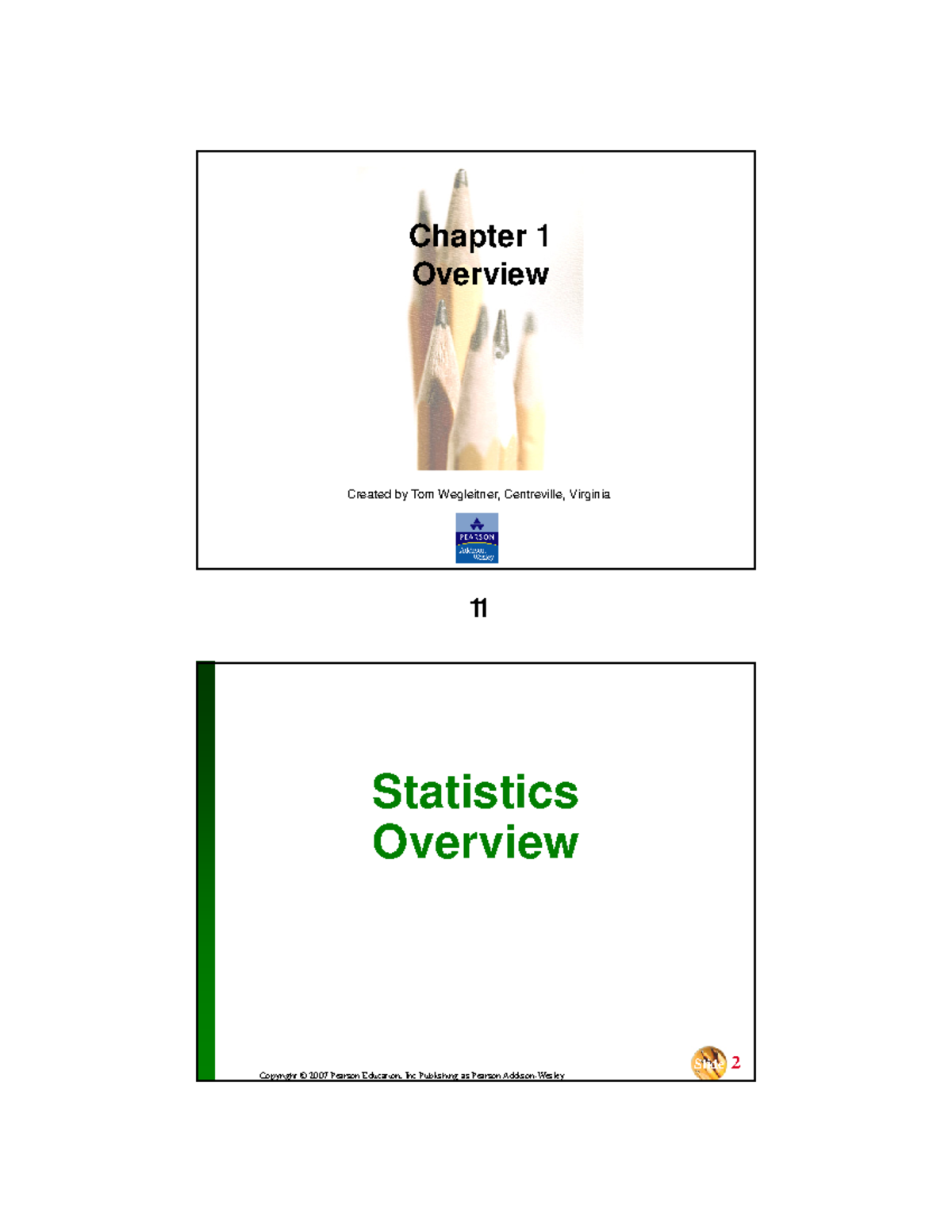 Stats Chapter 1 Sect 2 PP SV - 11 Copyright © 2007 Pearson Education ...