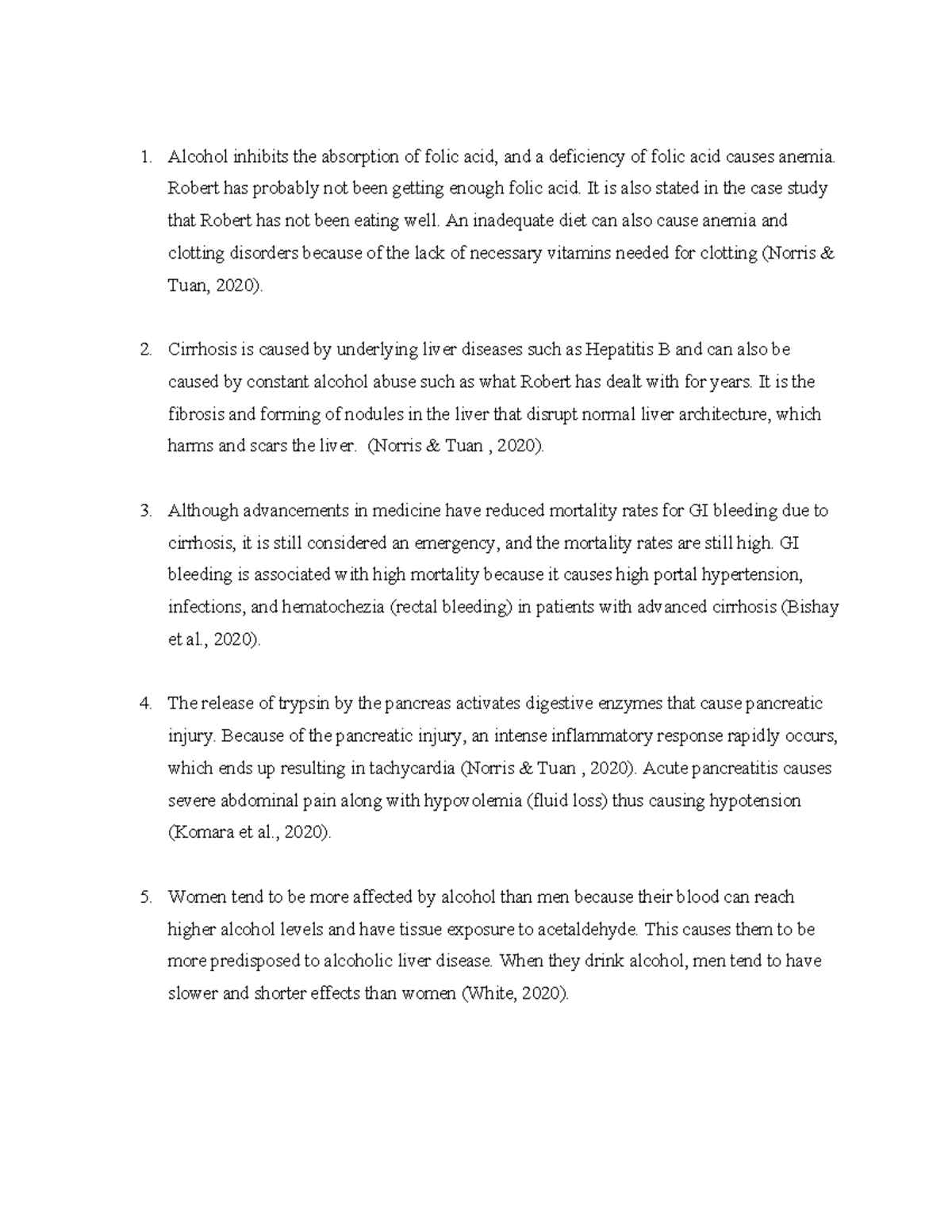 Cirrhosis Case Study - Alcohol inhibits the absorption of folic acid ...