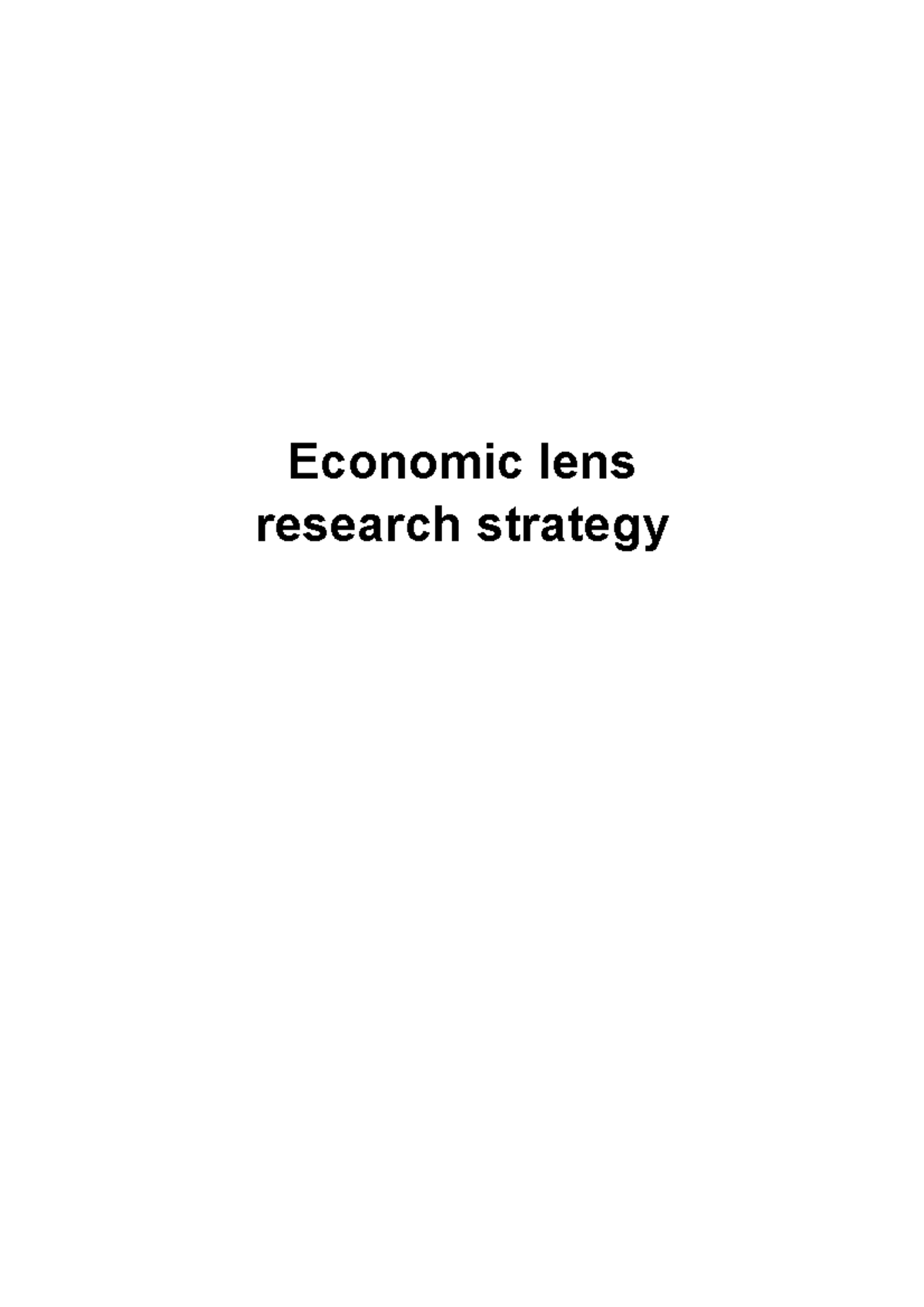 COMM1150 Assessment 3A Economic Lens Research Strategy - Economic lens ...