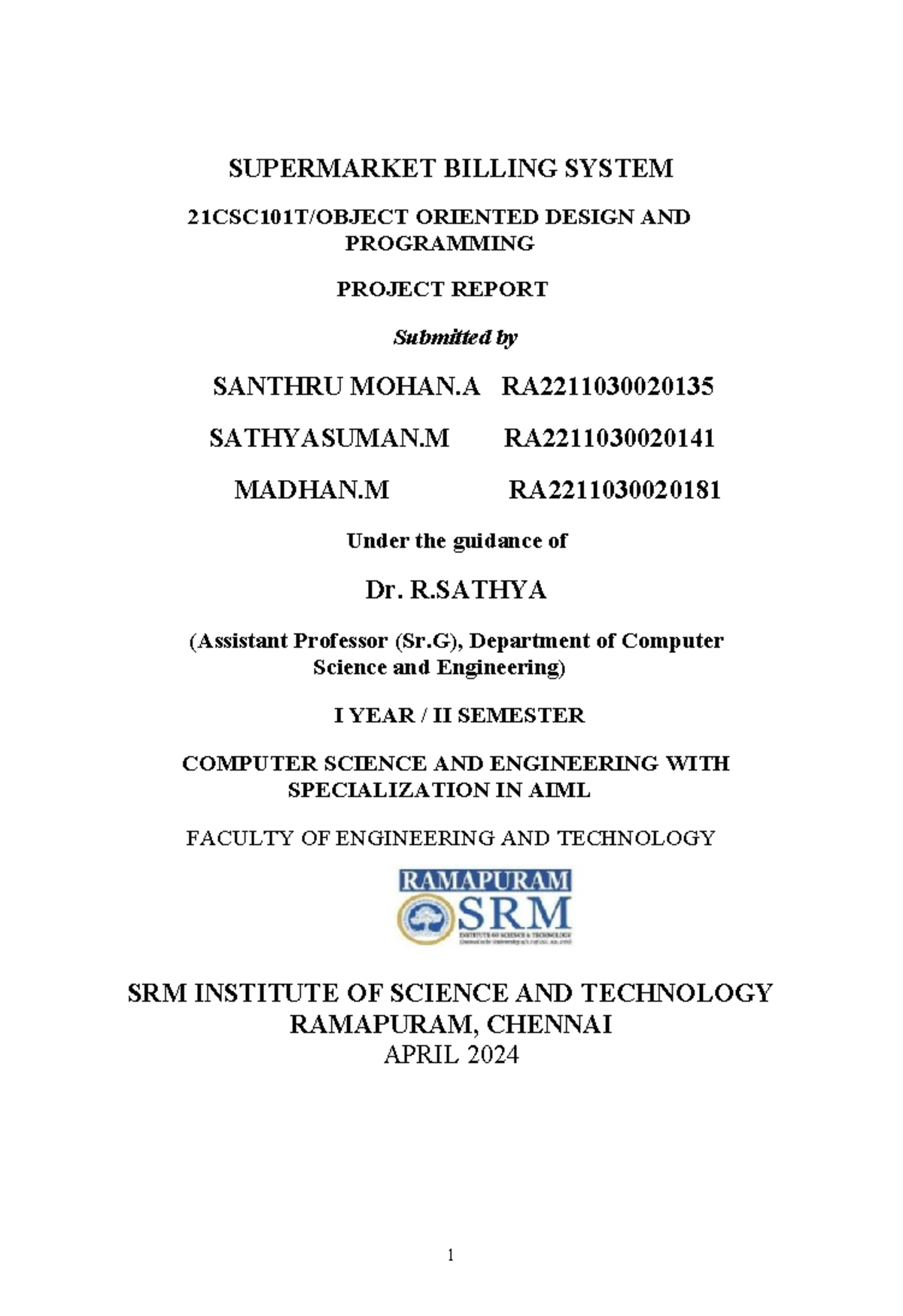 Gopal kdekskdlsl - SUPERMARKET BILLING SYSTEM 21CSC101T/OBJECT ORIENTED DESIGN AND PROGRAMMING ...