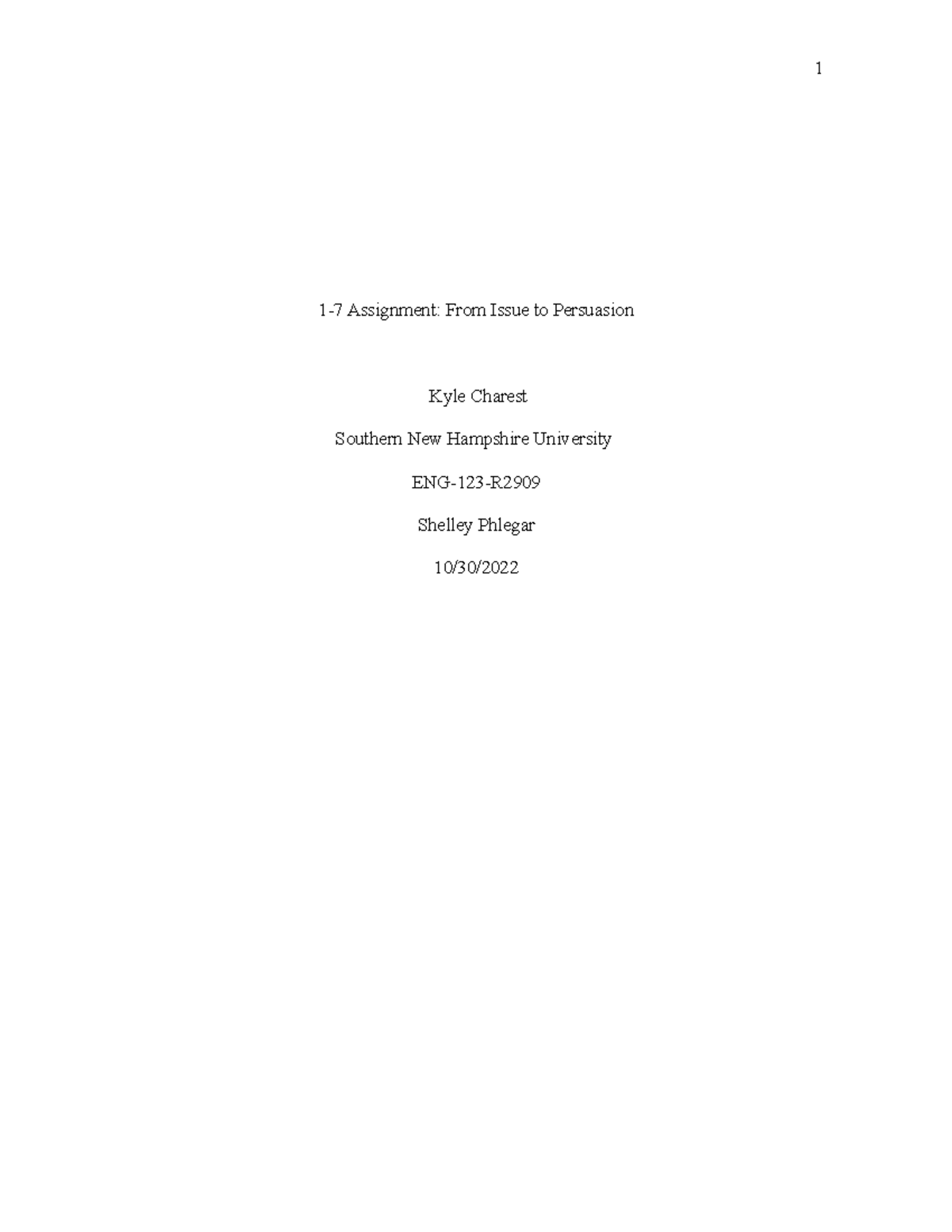 1-7 From Issue to Persuasion - 1-7 Assignment: From Issue to Persuasion ...