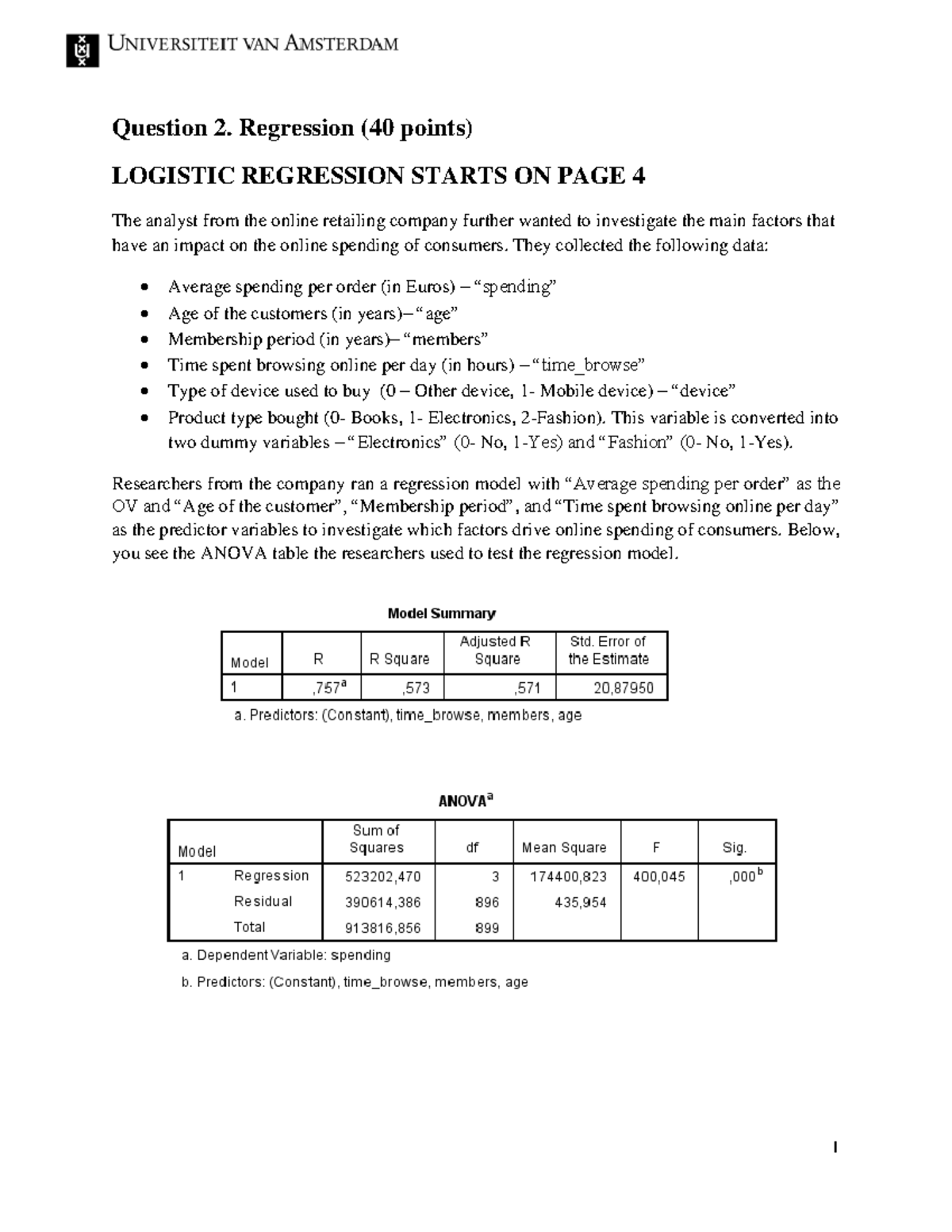 Logistic Regression - Question 2. Regression (40 points) LOGISTIC ...