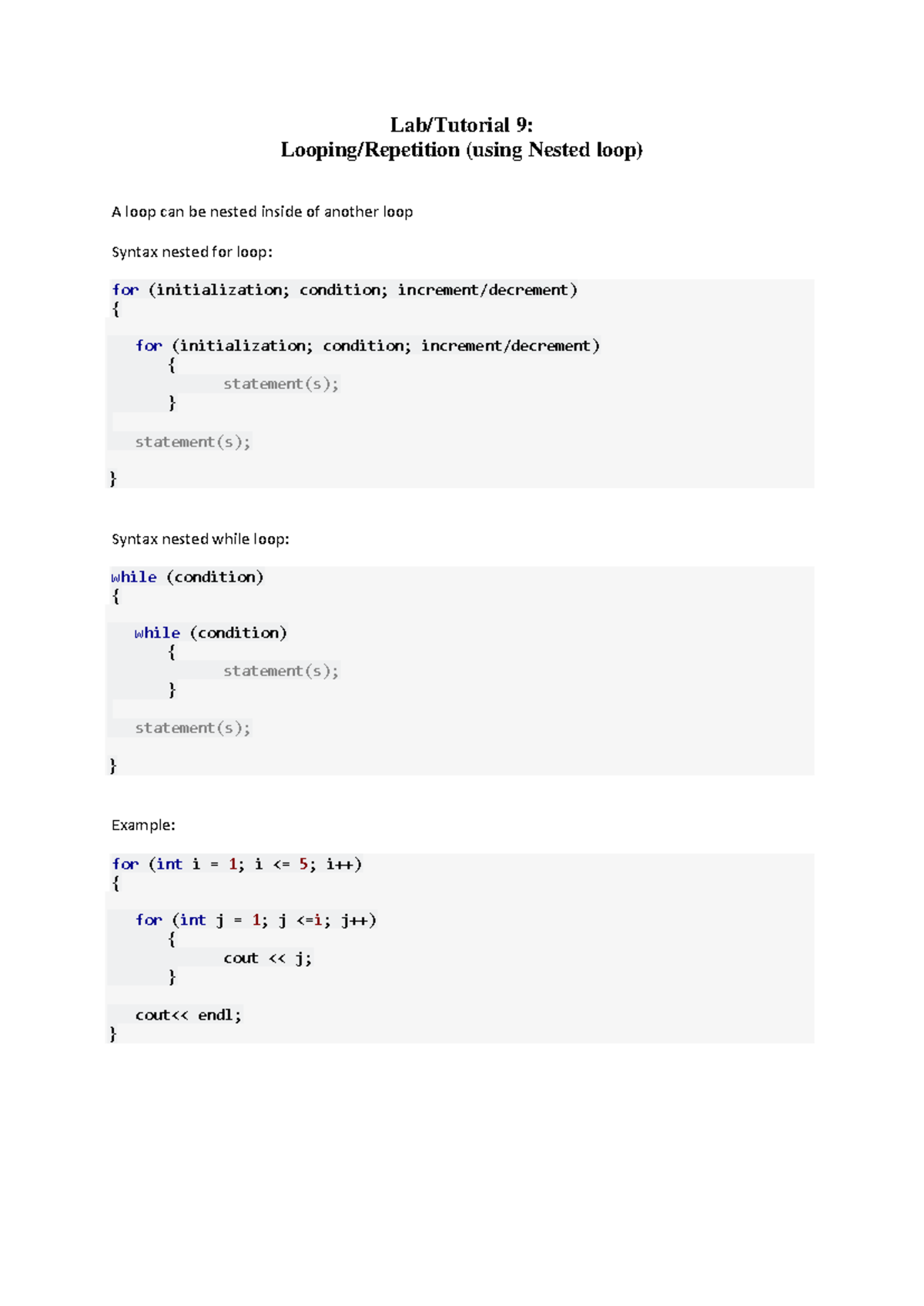 CSC126 Lab Tutorial 9 - Lab/Tutorial 9: Looping/Repetition (using Nested loop) A loop can be ...