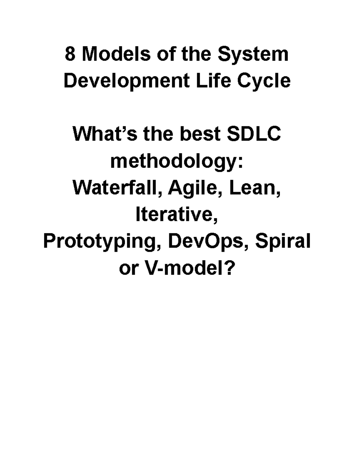 8 Models of the System Development Life Cycle - 8 Models of the System ...