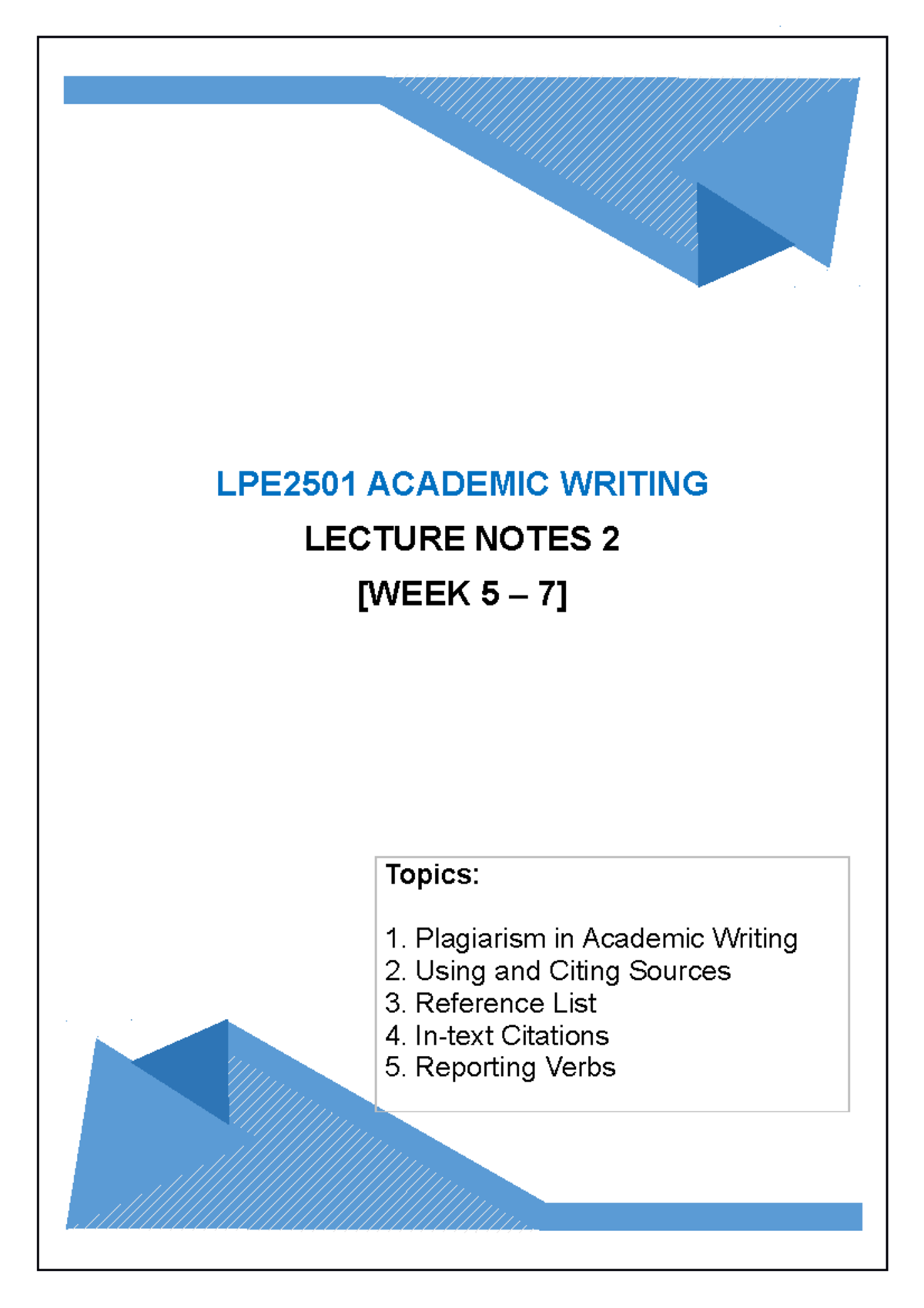 LPE2501 Lecture Notes 2 (WEEK 5 - 7) - Academic Writing - UPM - Studocu