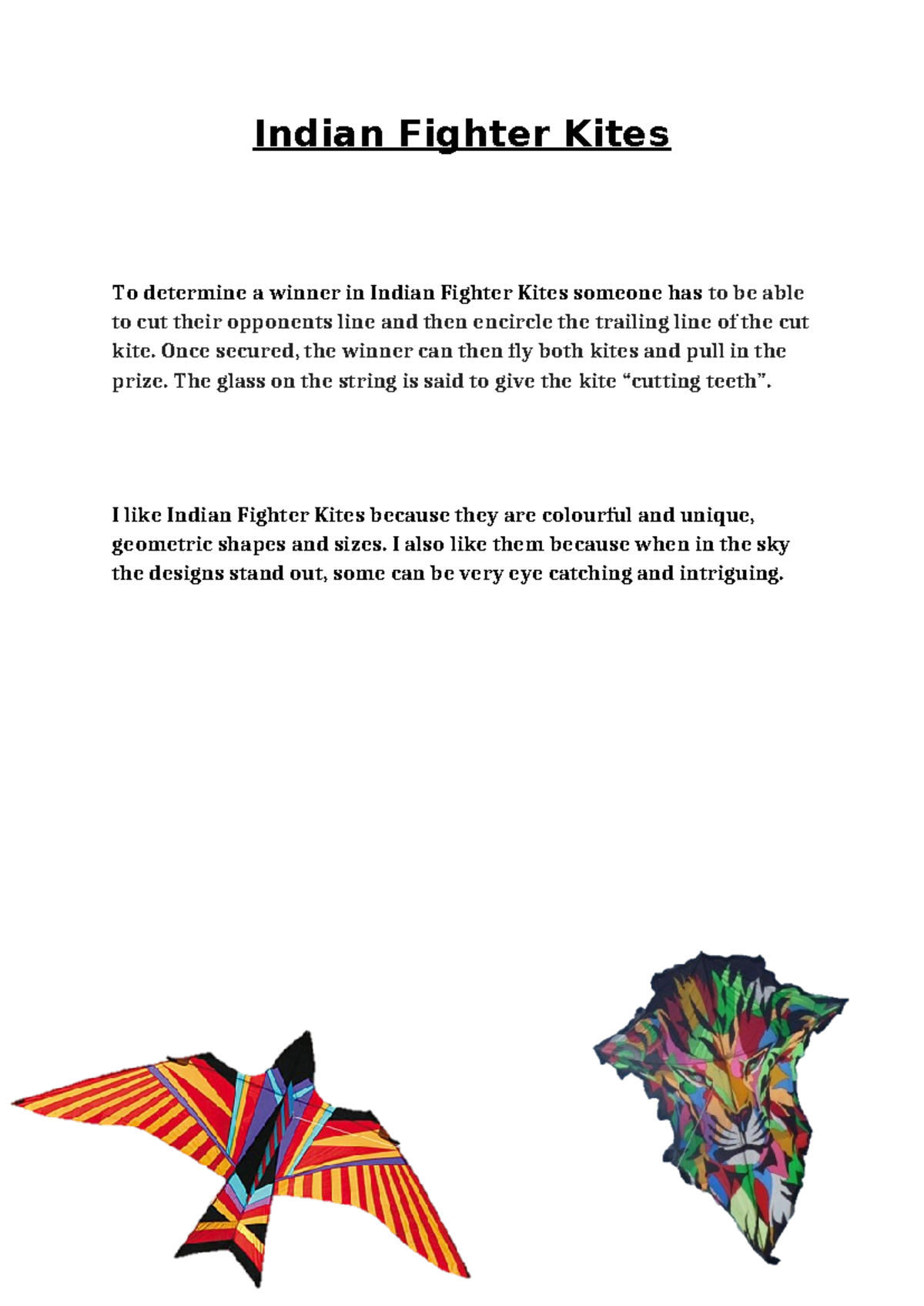 Indian Fighter Kites - Once secured, the winner can then fly both kites ...