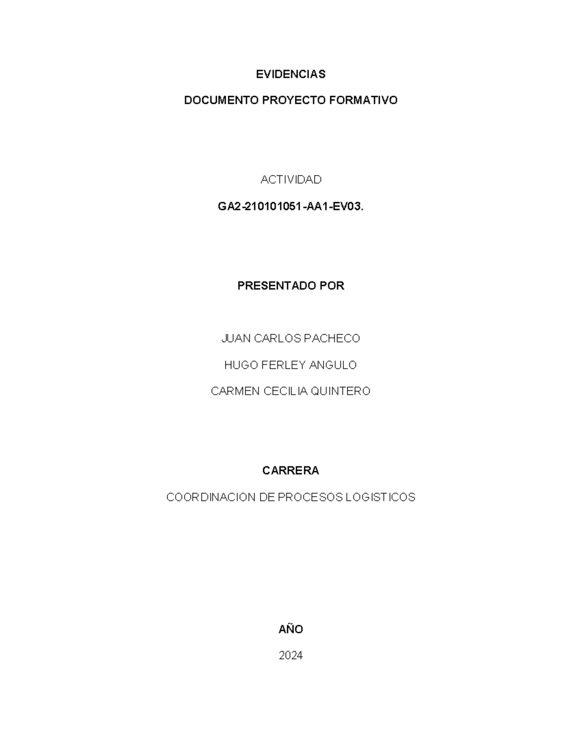 GA2-210101051-AA1-EV03. Documento proyecto formativo - EVIDENCIAS DOCUMENTO PROYECTO FORMATIVO ...