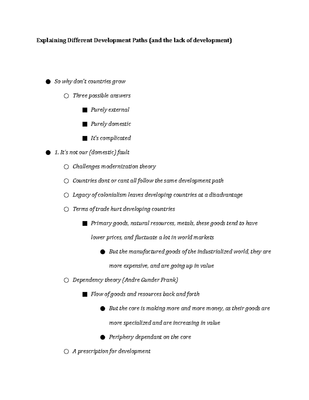 Explaining Different Development Paths (and the lack of development ...