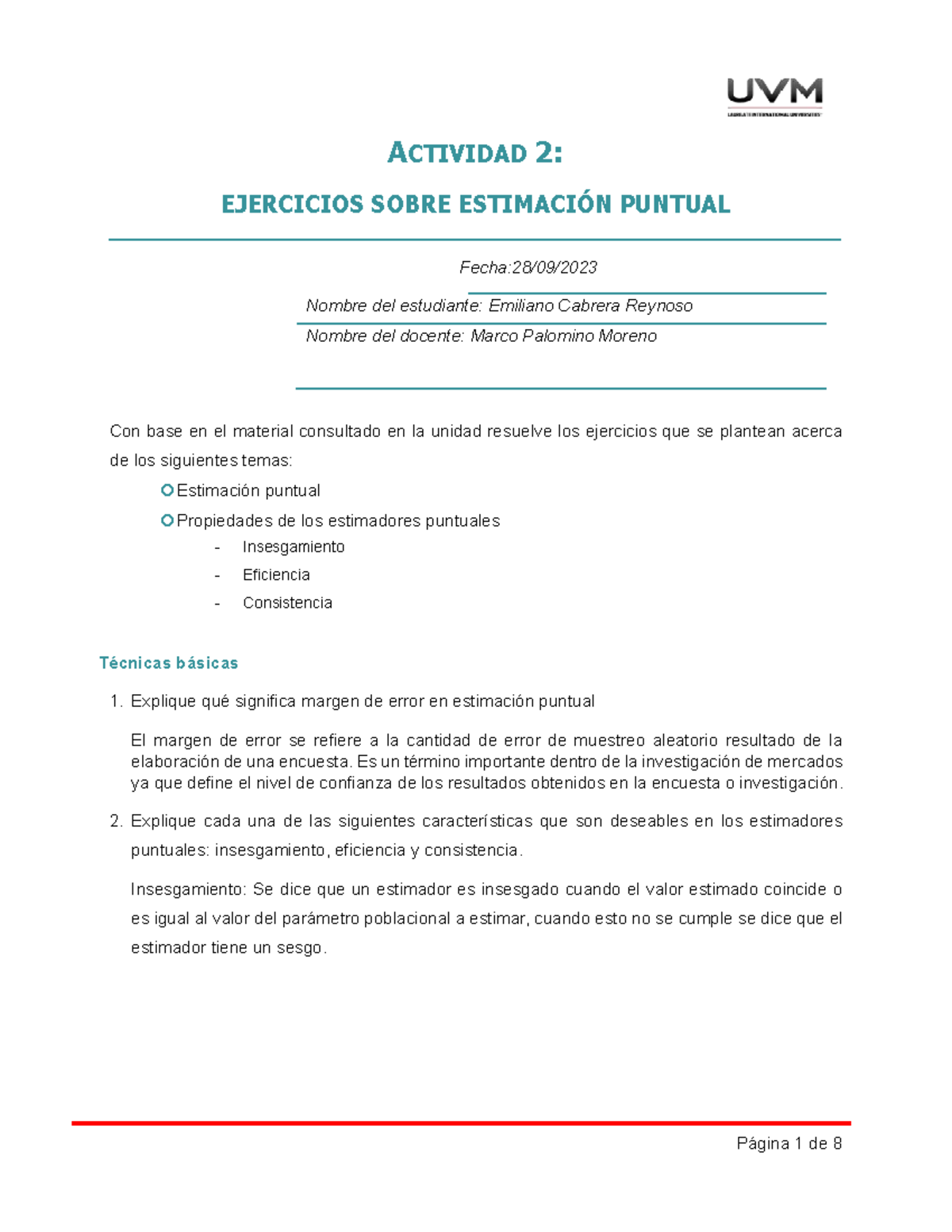 Actividad 2 blackboard - ACTIVIDAD 2: EJERCICIOS SOBRE ESTIMACIÓN PUNTUAL Fecha:28/09/ Con base ...