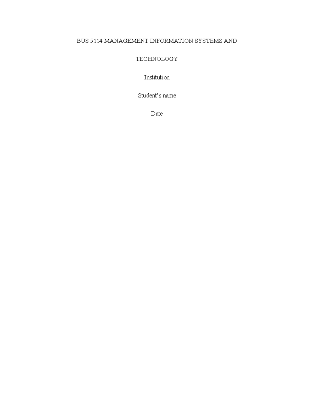 BUS 5114 UNIT 4 PORT 2A - UNIT 4 PORTFOLIO ACTIVITY - BUS 5114 MANAGEMENT INFORMATION SYSTEMS ...