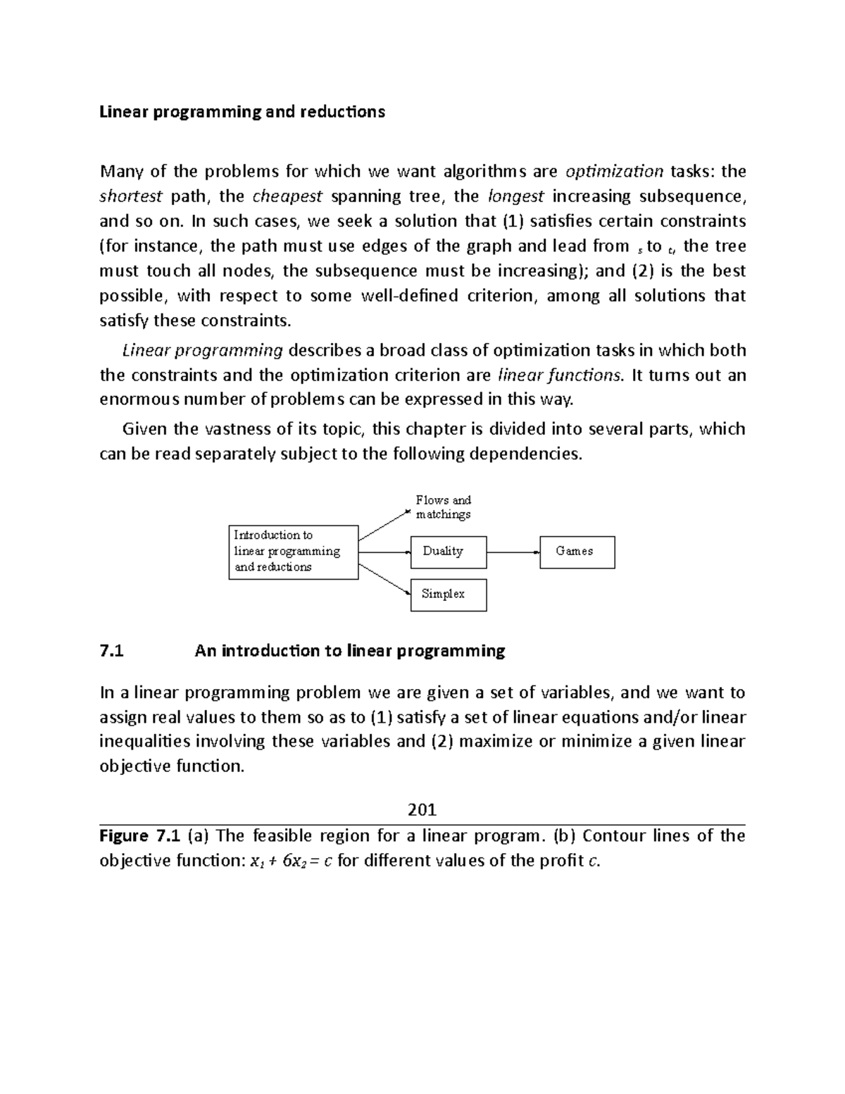 Linear programming and reductions - In such cases, we seek a solution that (1) satisfies certain ...