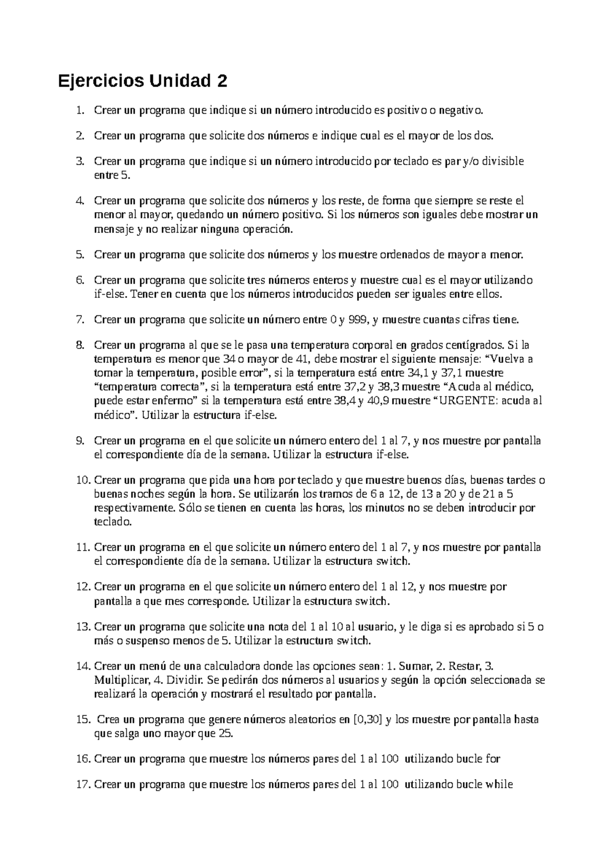 UD2 ejercicios - wrwrwed - Ejercicios Unidad 2 Crear un programa que indique si un número - Studocu