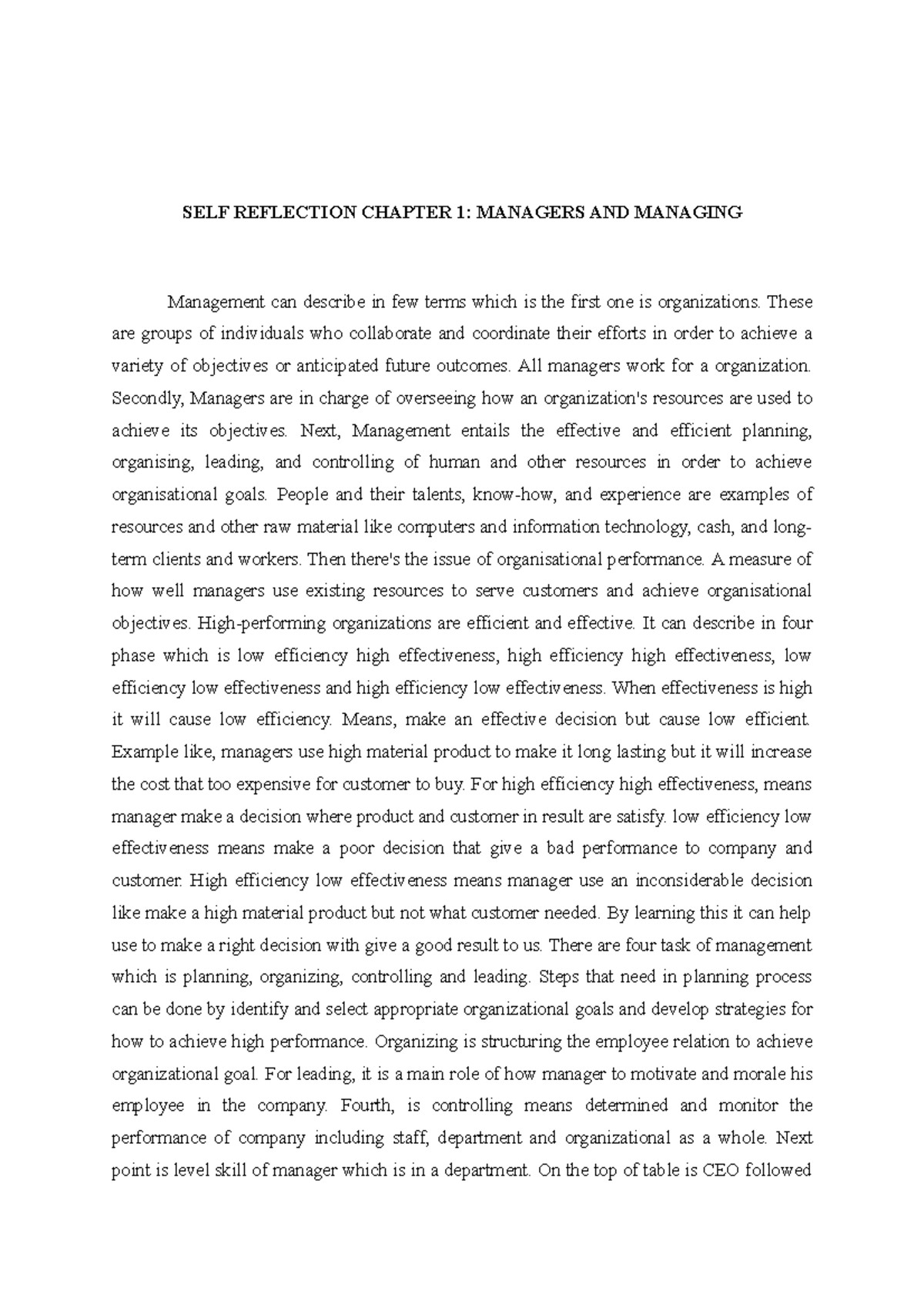 MGT420-SELF Reflection 1 - SELF REFLECTION CHAPTER 1: MANAGERS AND MANAGING Management can ...