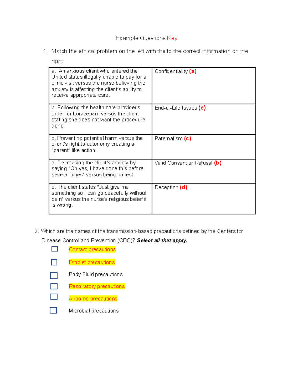 Example Questions KEY - Example Questions Key 1. Match the ethical ...