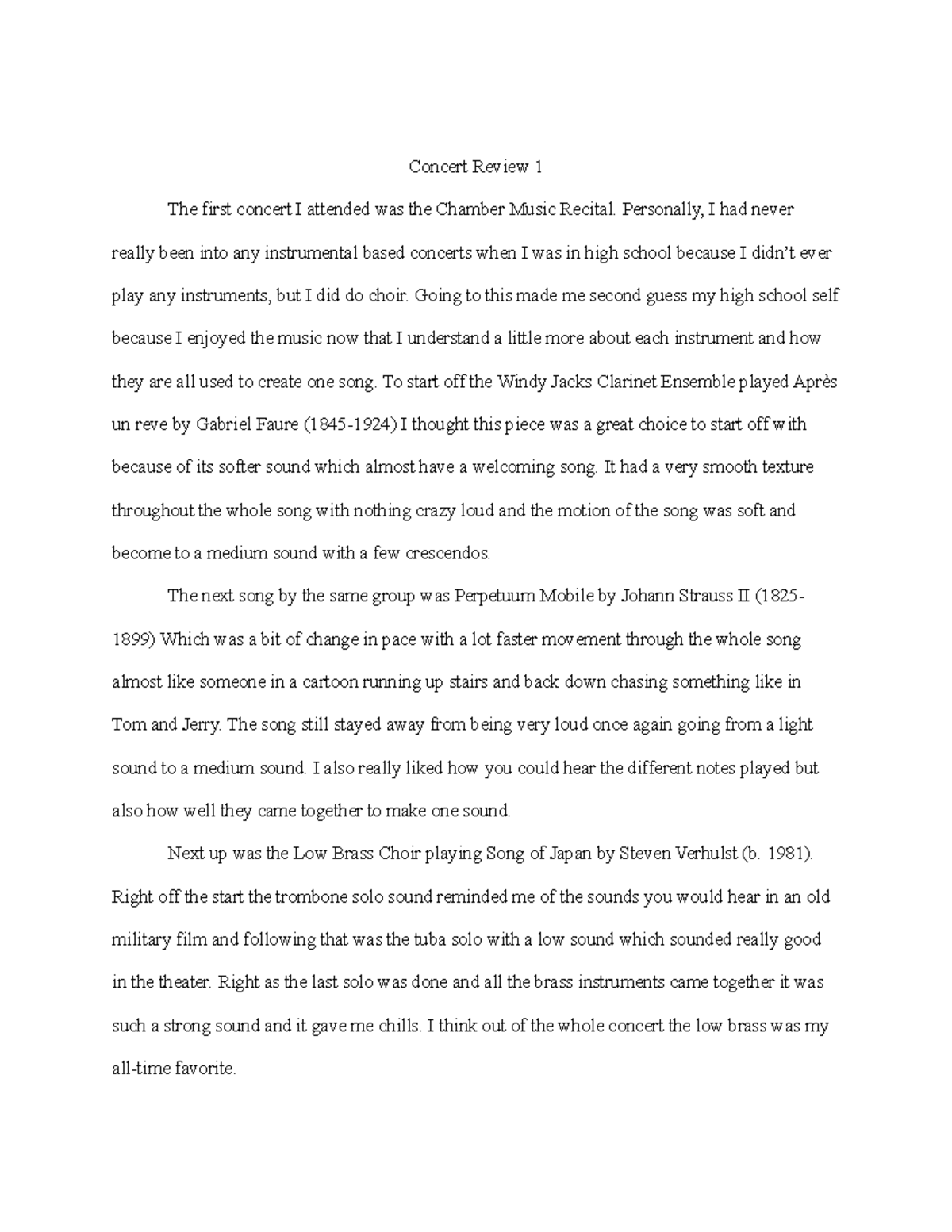 Concert 1 - Concert Review 1 The first concert I attended was the ...