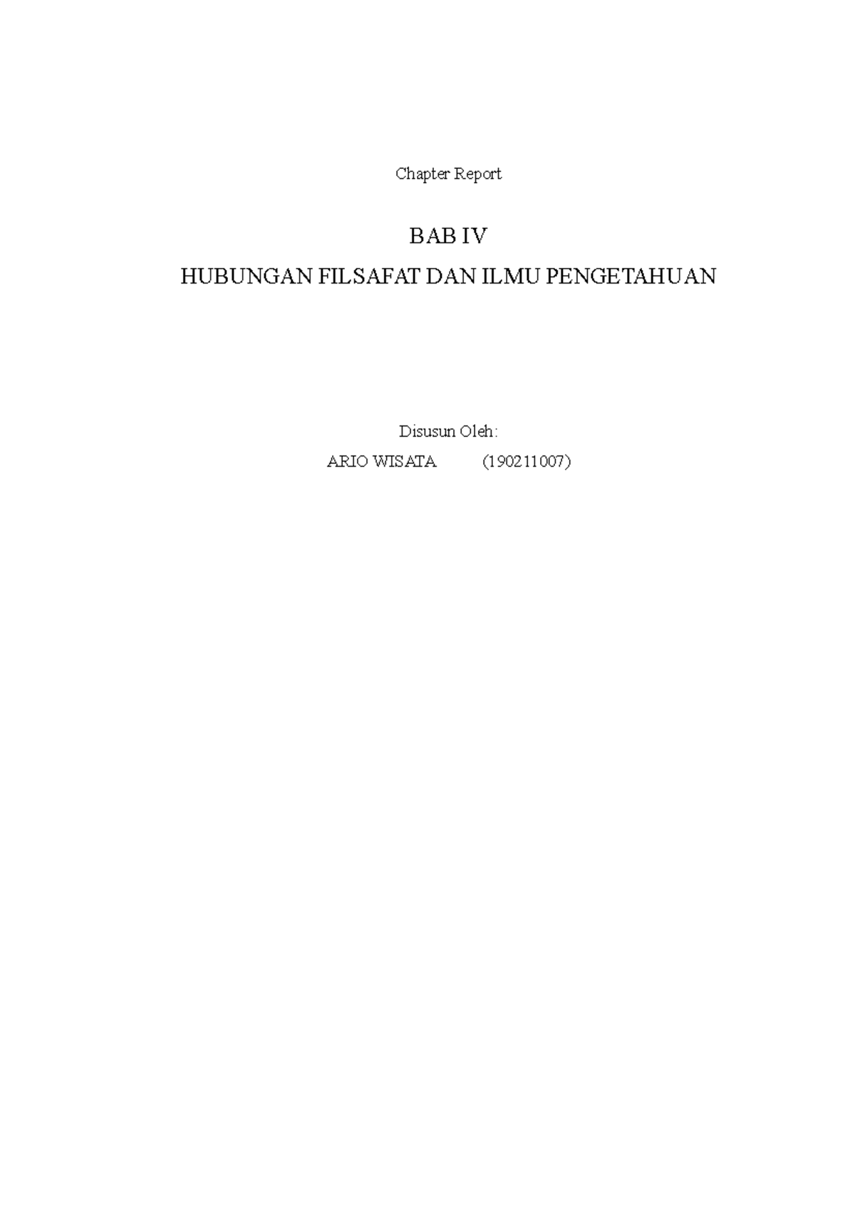 Chapter Report BAB IV - resume buku filsafat umum bab iv - Chapter ...
