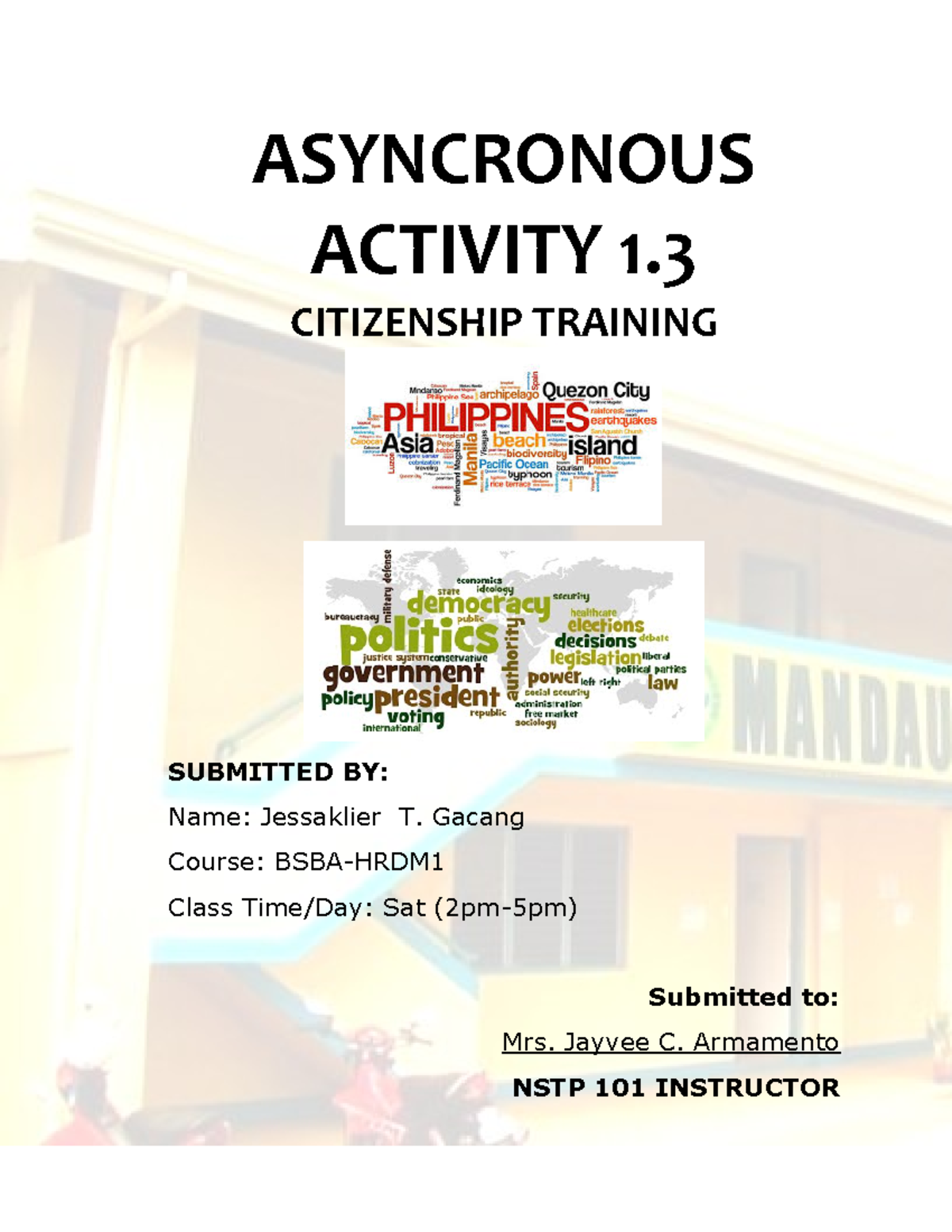 NSTP 101 Asynchronous Activity 1.3 2 - ASYNCRONOUS ACTIVITY 1. CITIZENSHIP TRAINING SUBMITTED BY ...