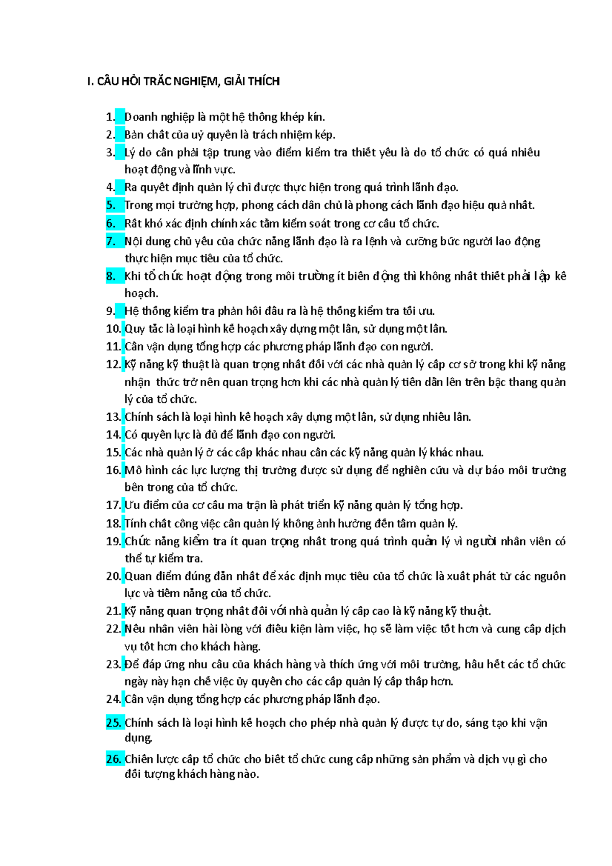 Câu hỏi ôn tập Quản lý học - I. CÂU H ỎI TRẮẮC NGHI M, GI Ệ ẢI THÍCH Doanh nghi p là m t hệ ộ ...