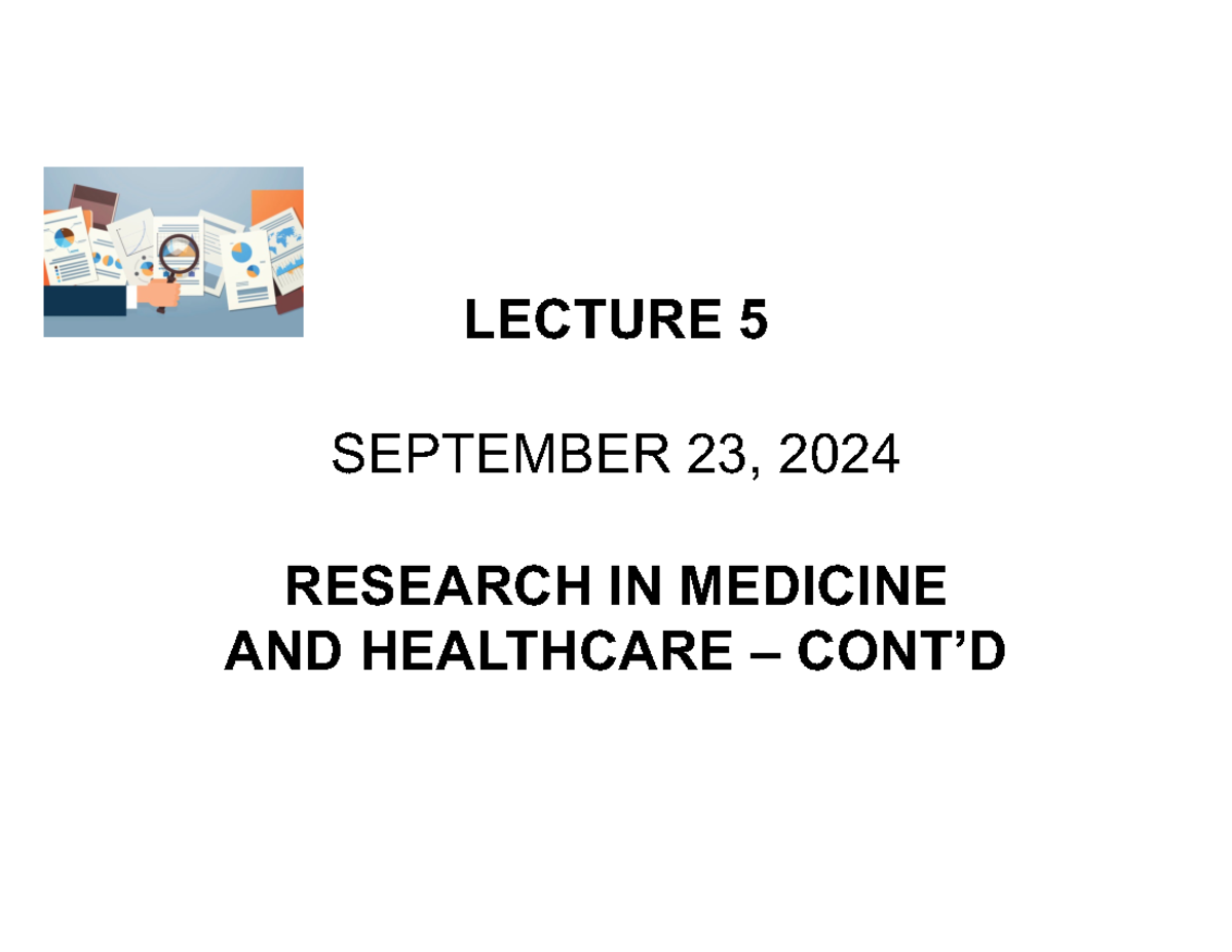 Lecture 5 - Research in Medicine and Healthcare Slides - LECTURE 5 ...