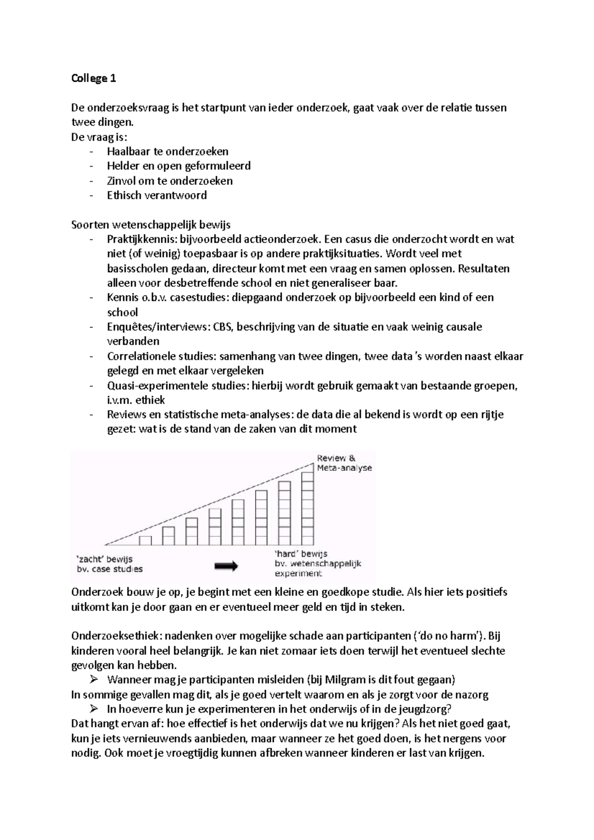 1B onderzoekspracticum colleges - College 1 De onderzoeksvraag is het ...