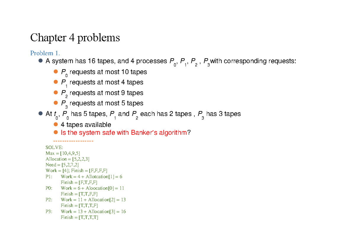 Chapter 4- Operating system - Chapter 4 problems Problem 1. A system has 1 6 tapes, and 4 - Studocu