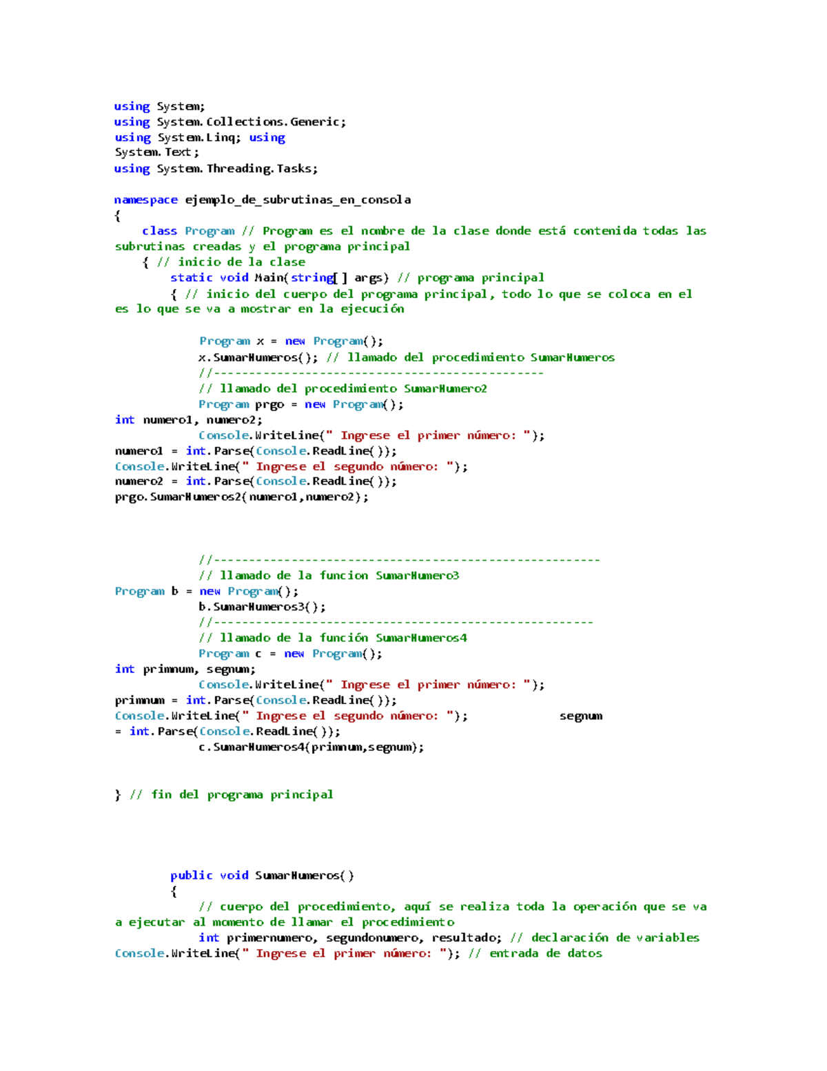 Ejemplo de creación de subrutinas en CSharp, código documentado - using ...