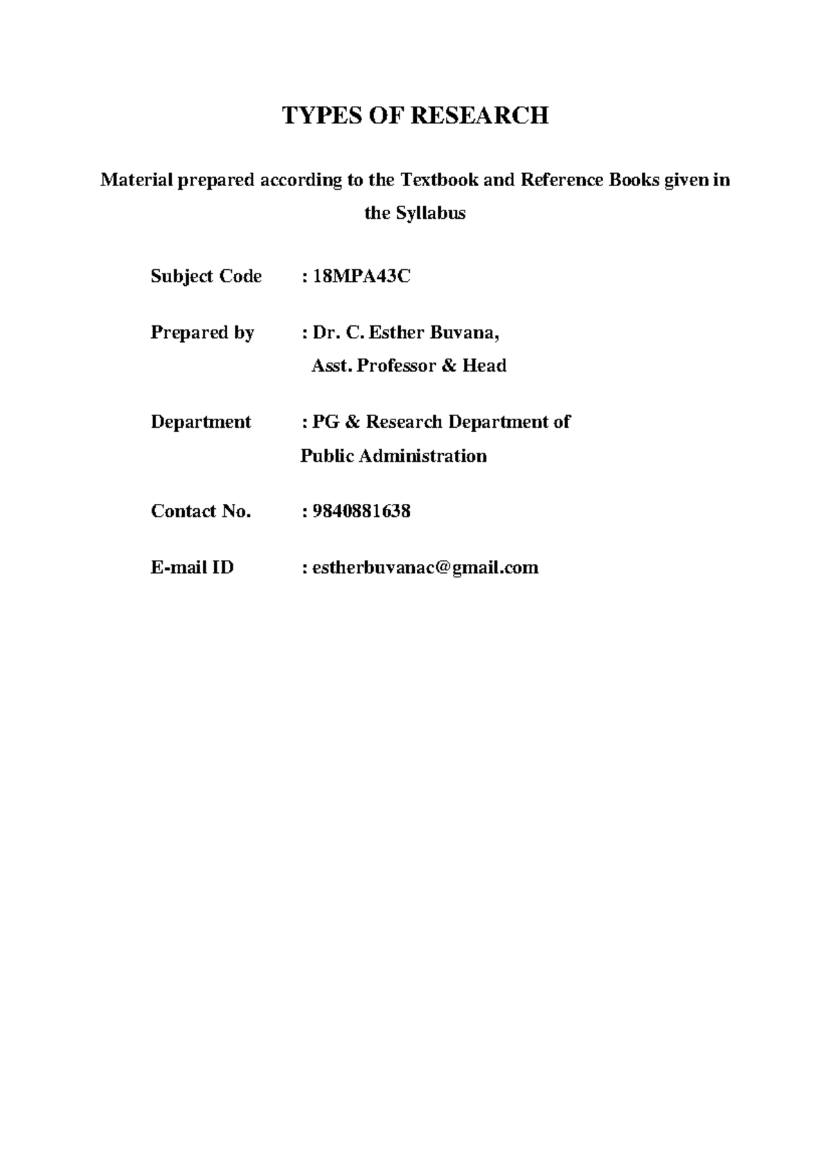 Comm and research methods sem6 - TYPES OF RESEARCH Material prepared ...