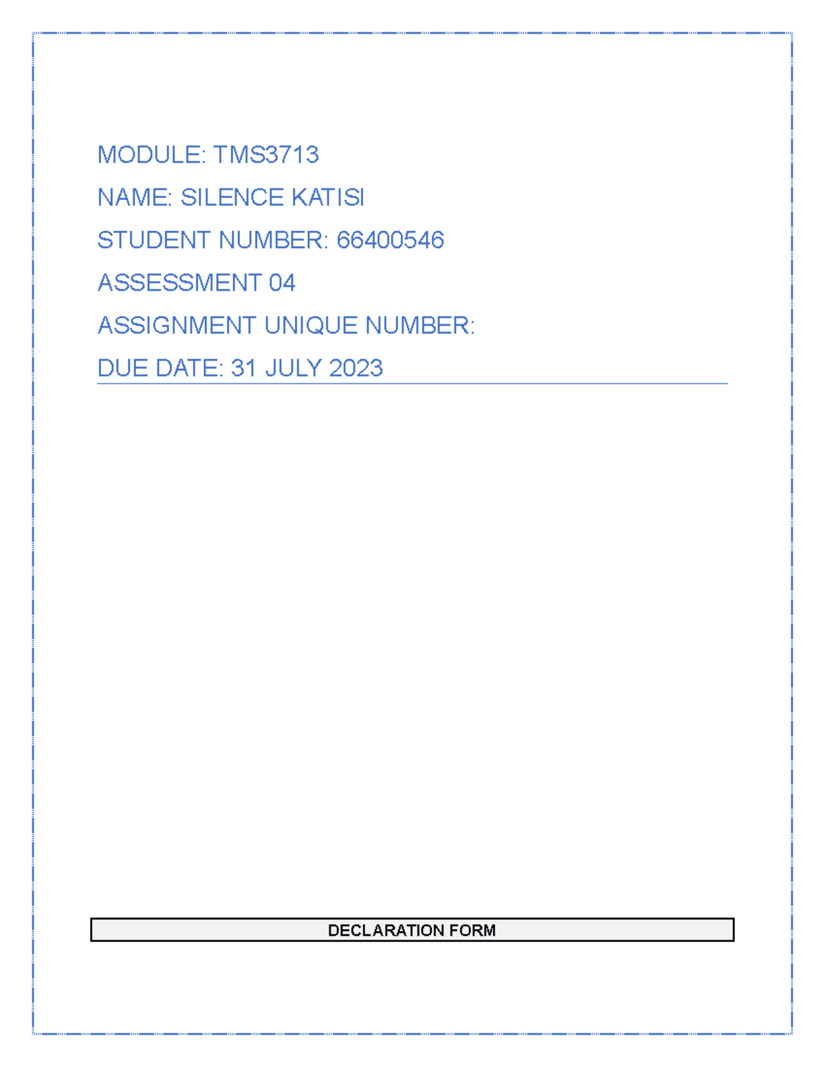 TMS3713 - Assignment 04 - MODULE: TMS NAME: SILENCE KATISI STUDENT ...