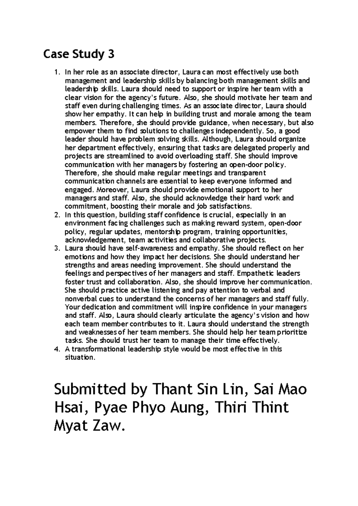 Case Study 3 - good - Case Study 3 1. In her role as an associate ...