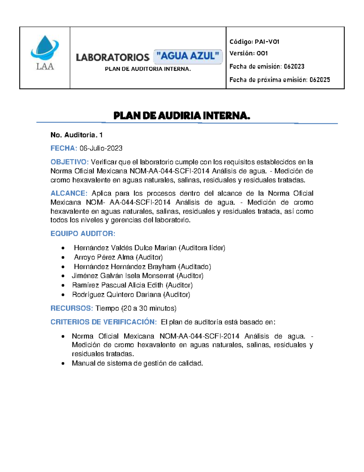 Plan de auditoria Interna - PLAN DE AUDITORIA INTERNA. Versión: 001 Fecha de emisión: 0 62023 ...