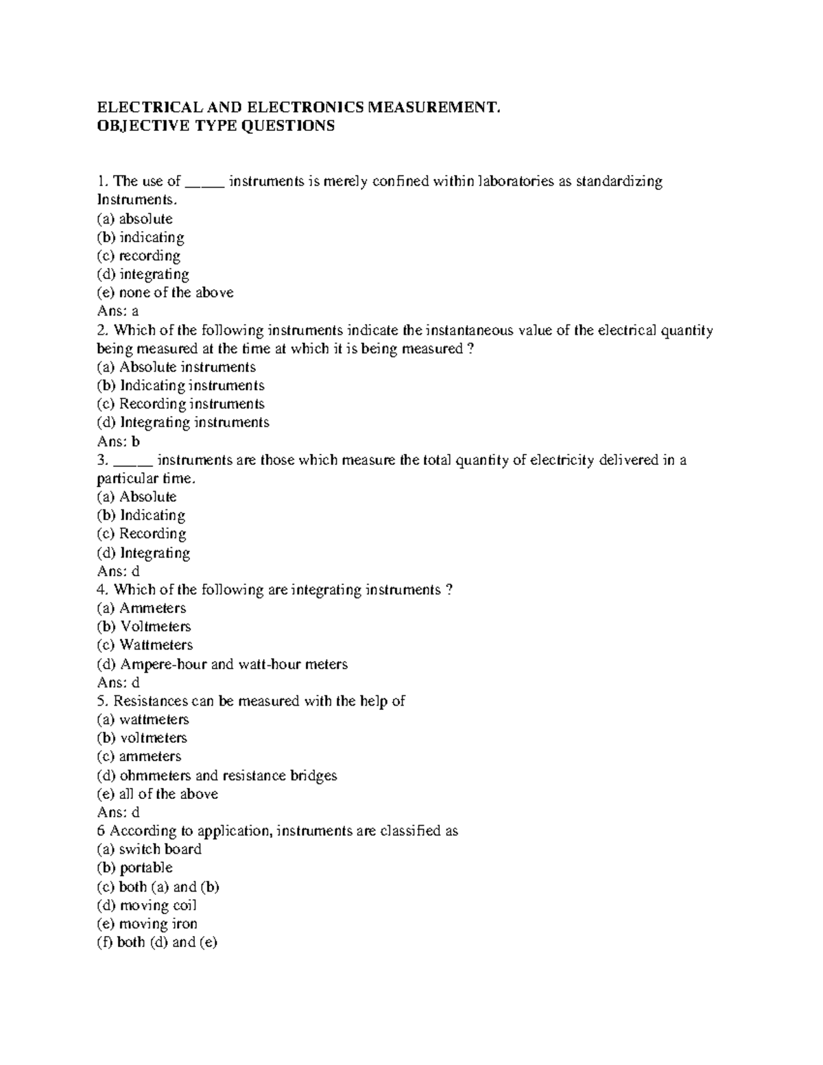 EEM MCQ - ELECTRICAL AND ELECTRONICS MEASUREMENT. OBJECTIVE TYPE QUESTIONS The use of ...