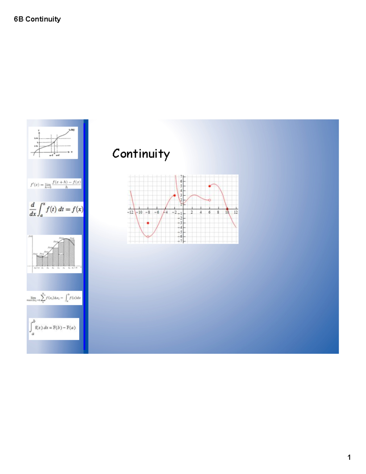 6Post Notes - Continuity Definition: Continuity at a Point Let f be ...