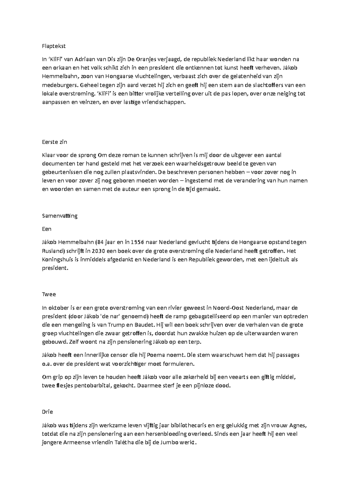 Klifi samenvattingen - Flaptekst In ‘KliFi’ van Adriaan van Dis zijn De ...
