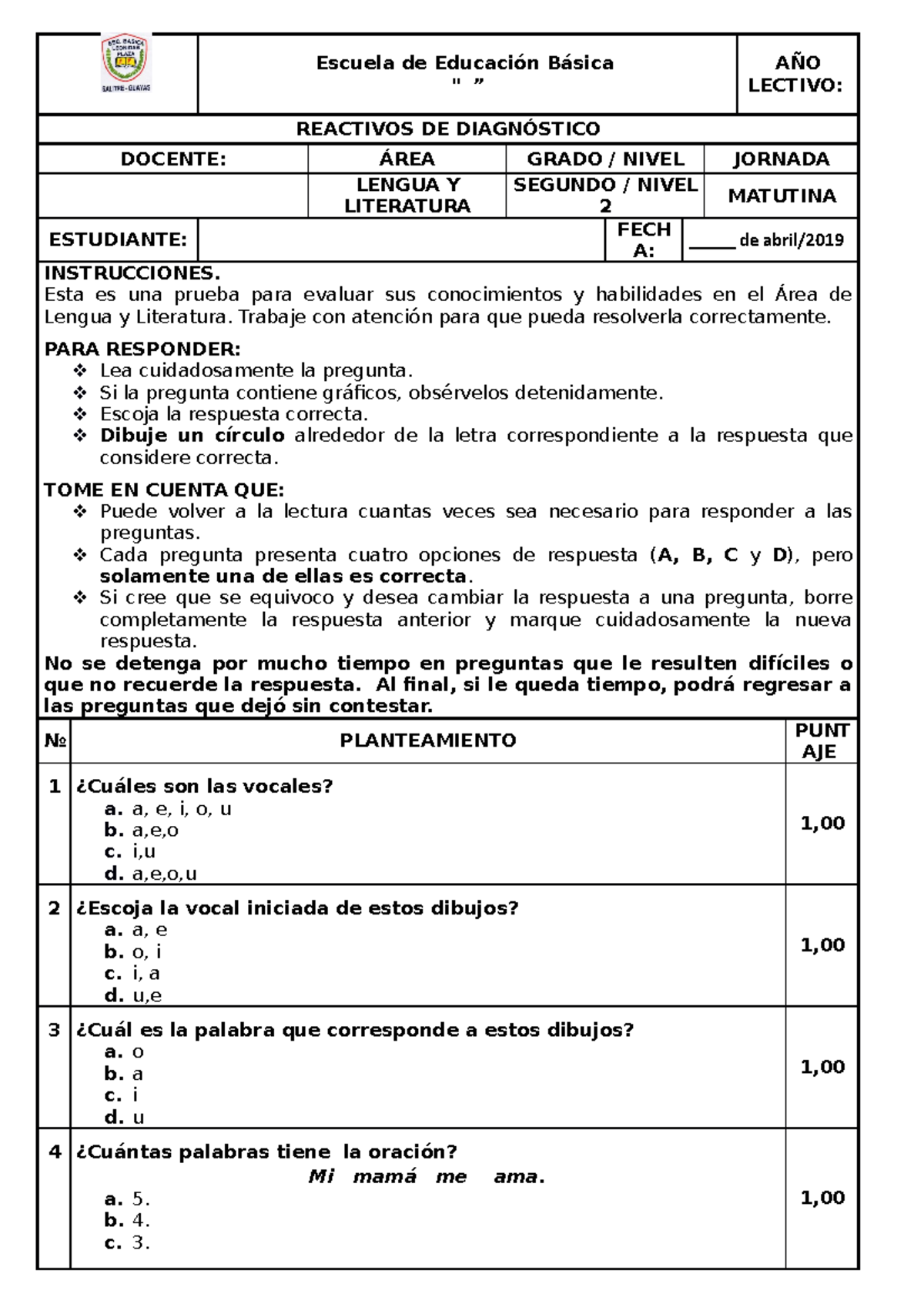 Prueba de diagnostico de segundo - Escuela de Educación Básica " ” AÑO ...