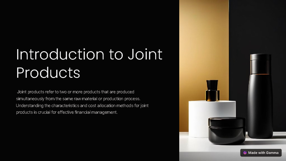Introduction to Joint Products - Introduction to Joint Products Joint ...