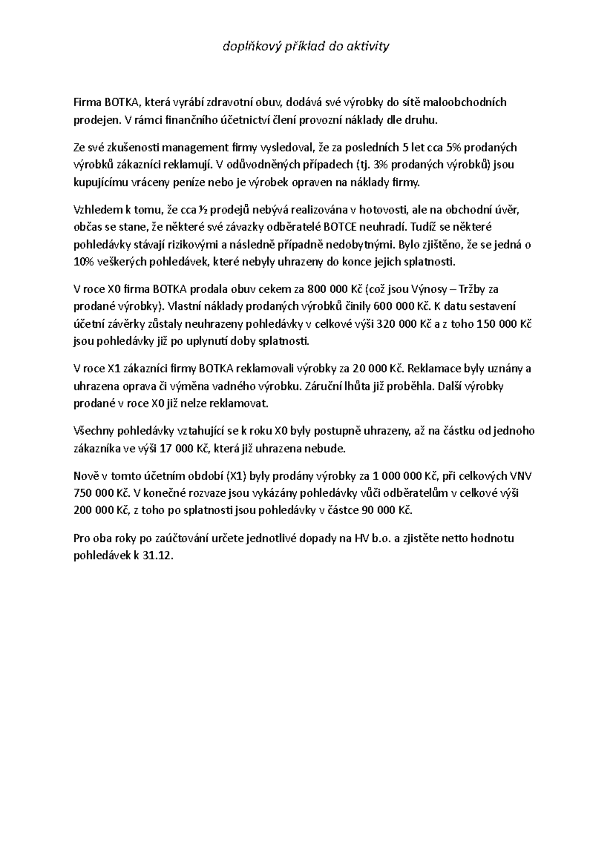Doplnkovy priklad do aktivity - doplňkový příklad do aktivity Firma ...