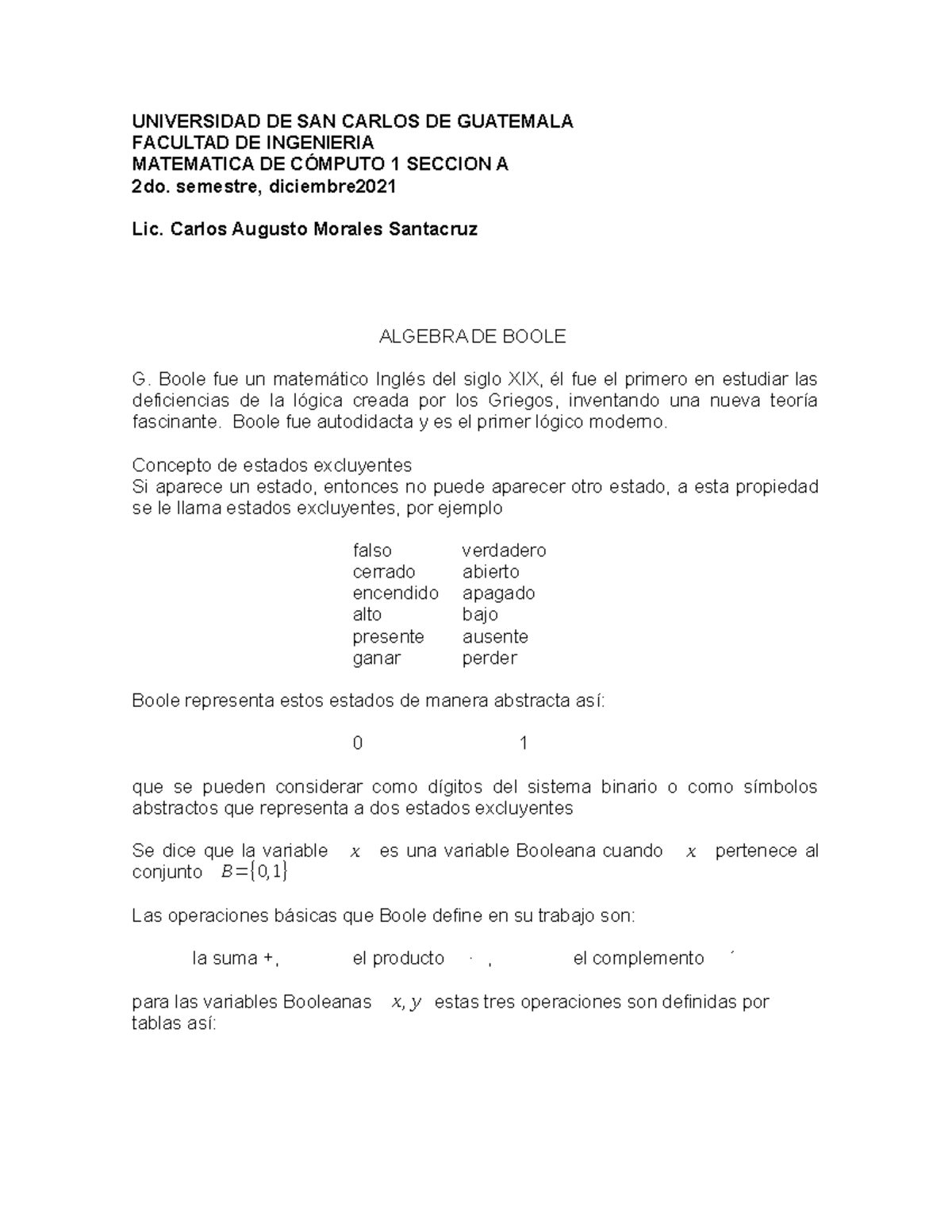 Algebra DE Boolee para matematica para computacion - Matematica - USAC ...