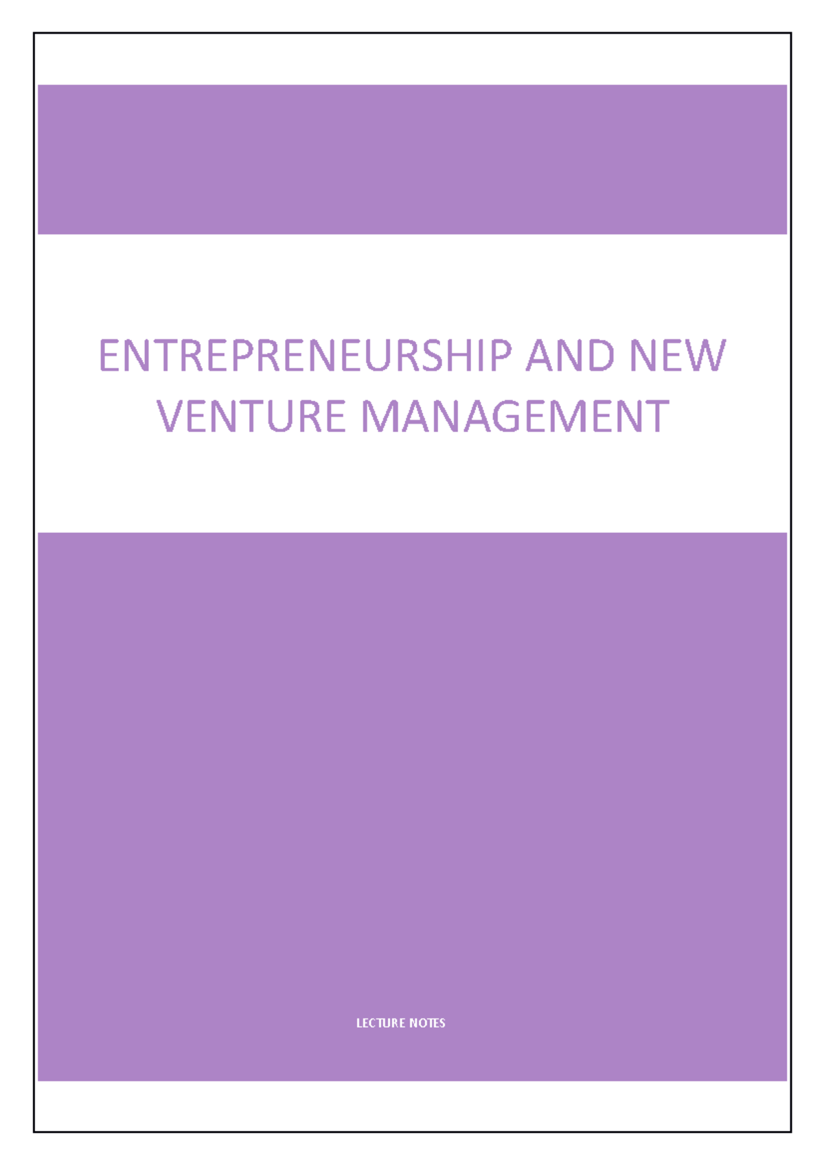 Entrepreneurship and New Venture Management - LECTURE NOTES ...