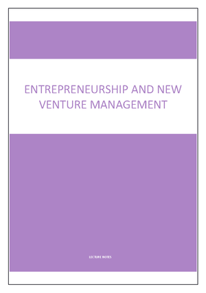 Chapter 1 Week 1 notes - Chapter 1 What is Entrepreneurship? Process by ...